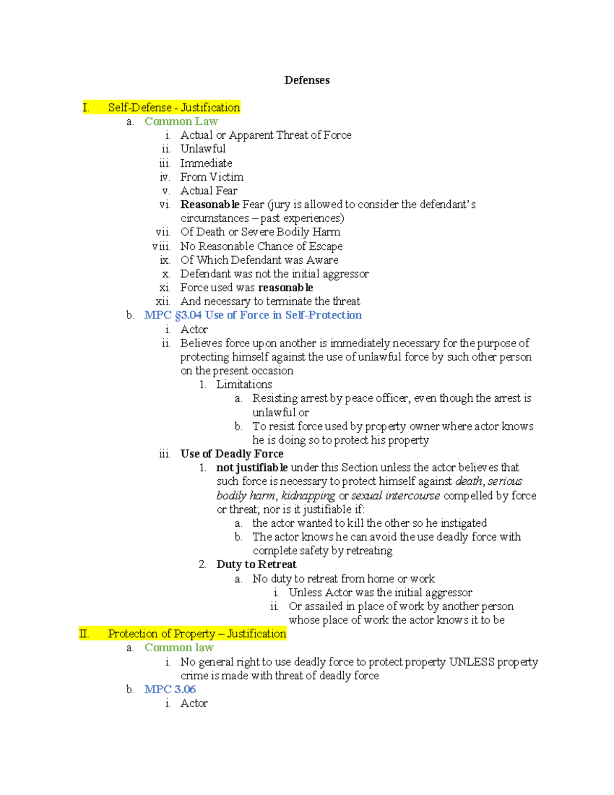 Available Defenses - Defenses I. Self-Defense - Justification a. Common ...
