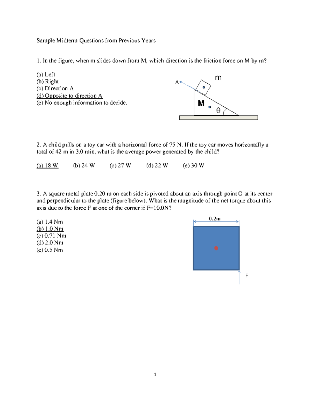 Midterm 2017, answers - Sample Midterm Questions from Previous Years In the figure, when m ...