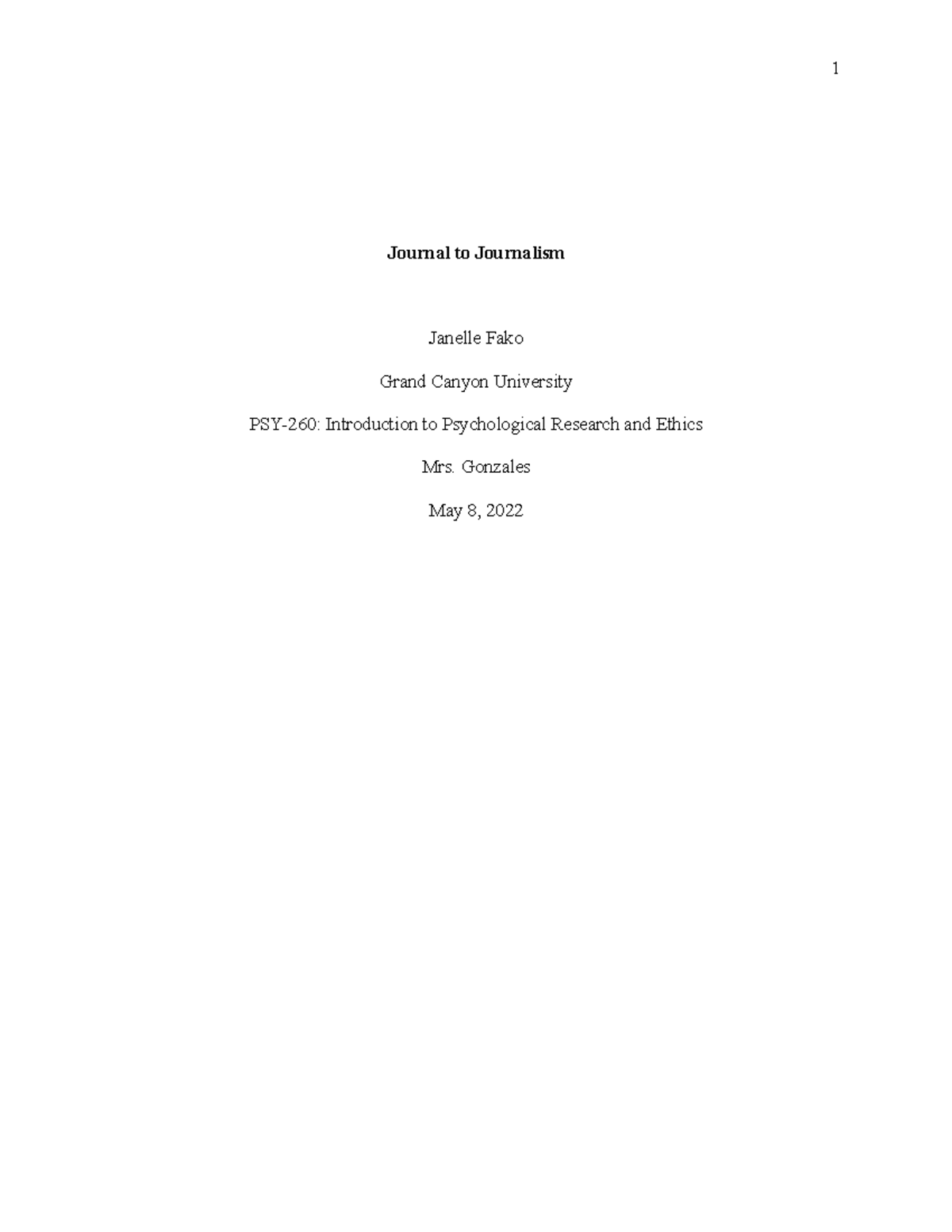 Journal to Journalism paper - Journal to Journalism Janelle Fako Grand ...
