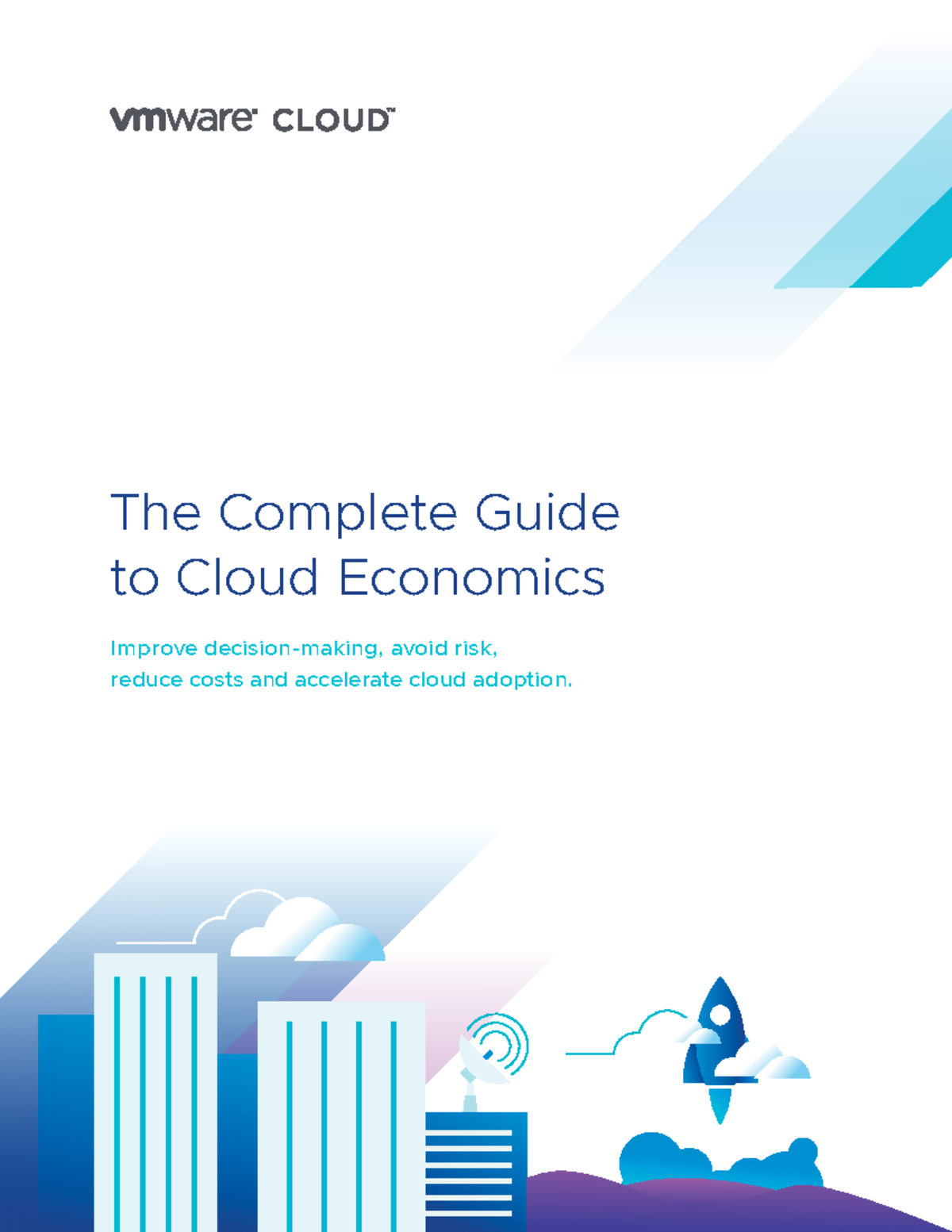 The Complete Guideto Cloud Economics - The Complete Guide to Cloud ...