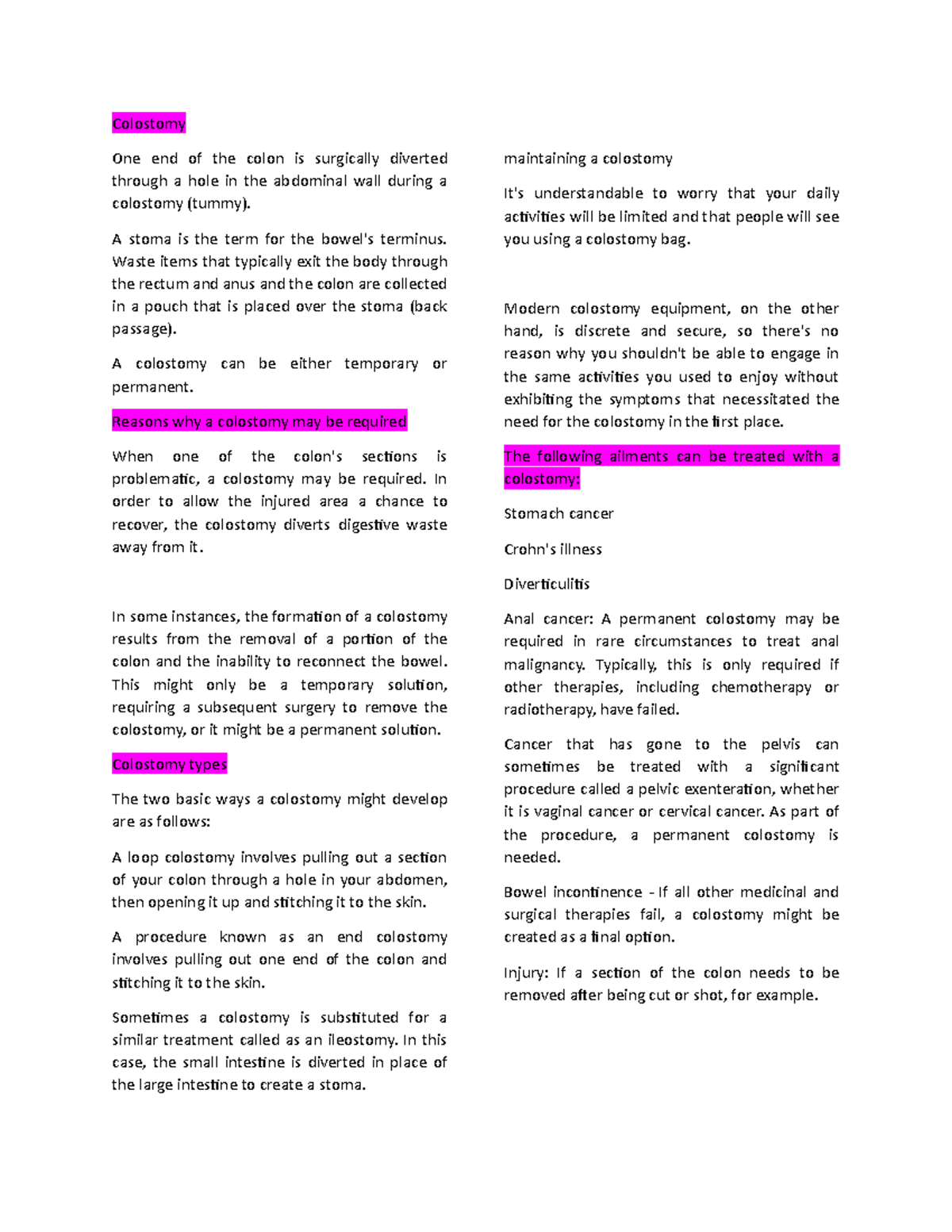 Colostomy - Colostomy One end of the colon is surgically diverted ...