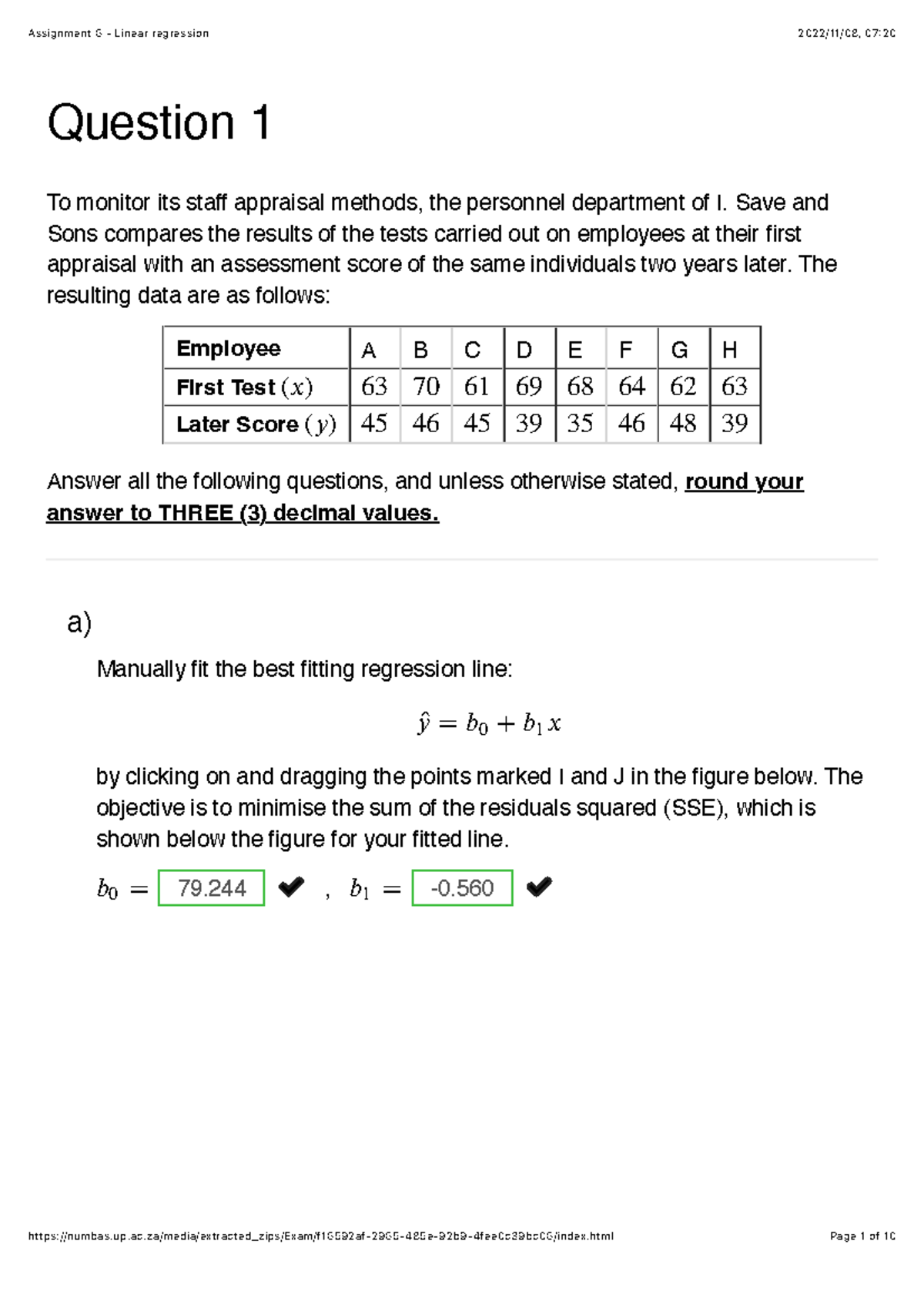 Assignment 6 - Linear regression - Question 1 To monitor its staff ...