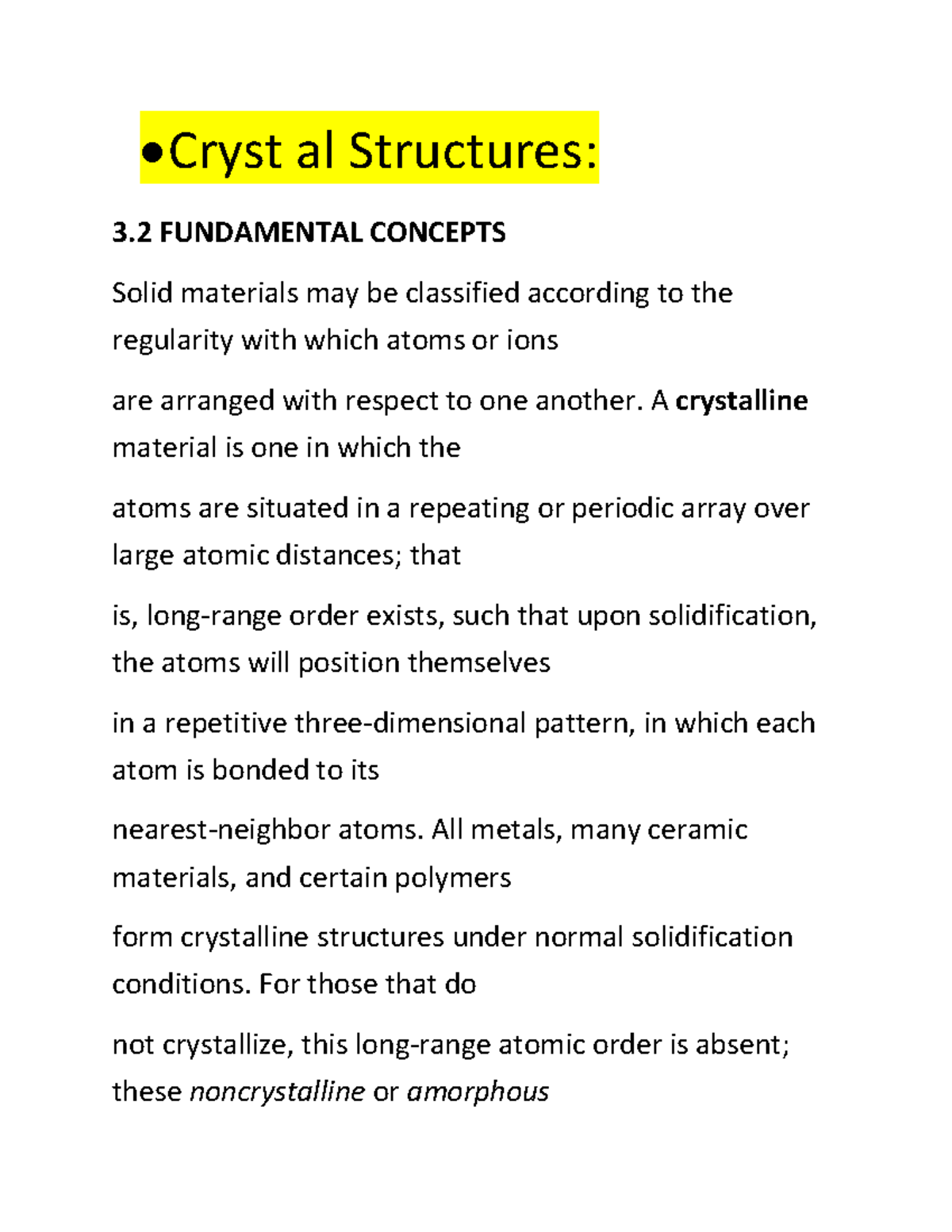 Cryst al Structures - A crystalline material is one in which the atoms ...