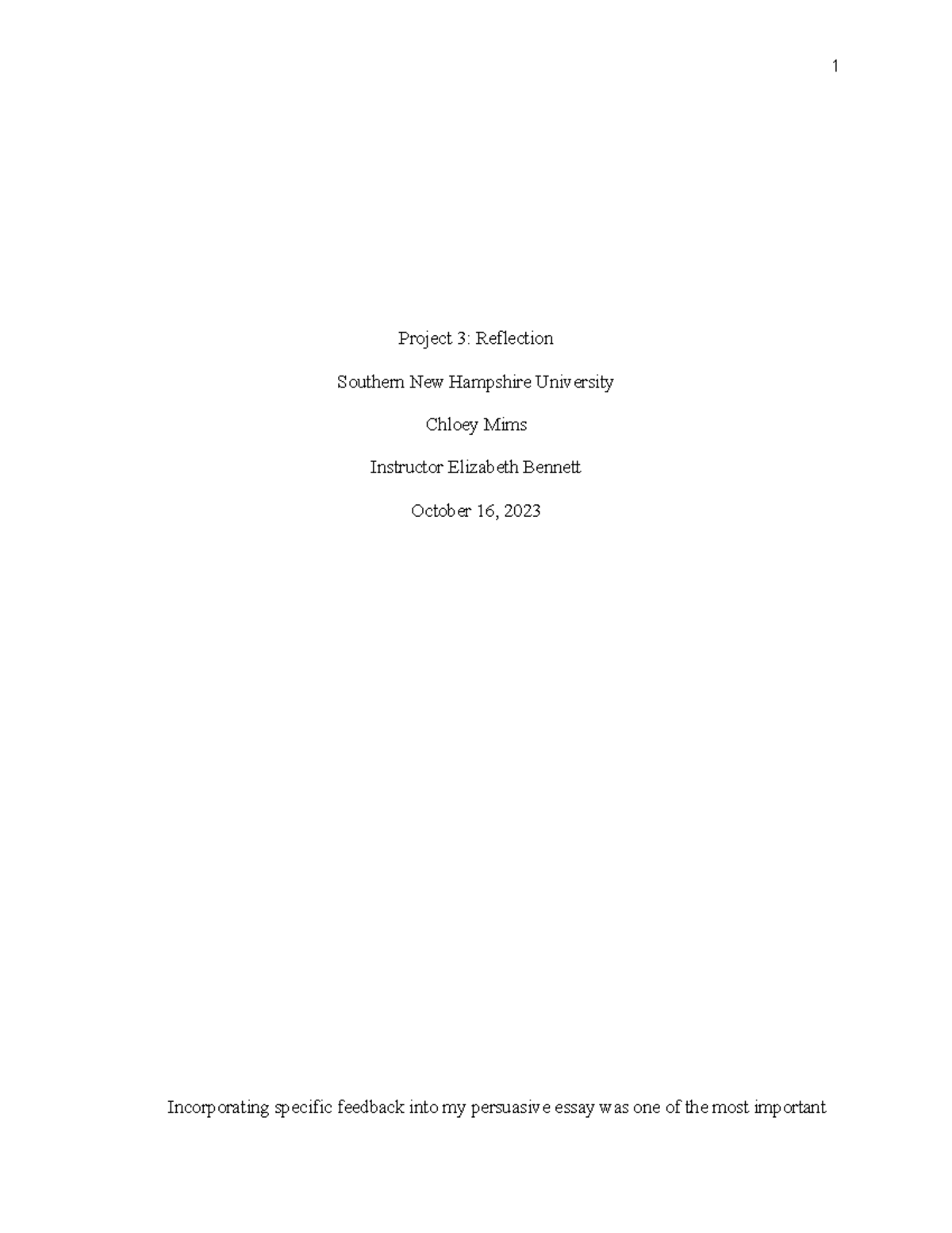 Project 3 milestone Reflection - 1 Project 3: Reflection Southern New ...