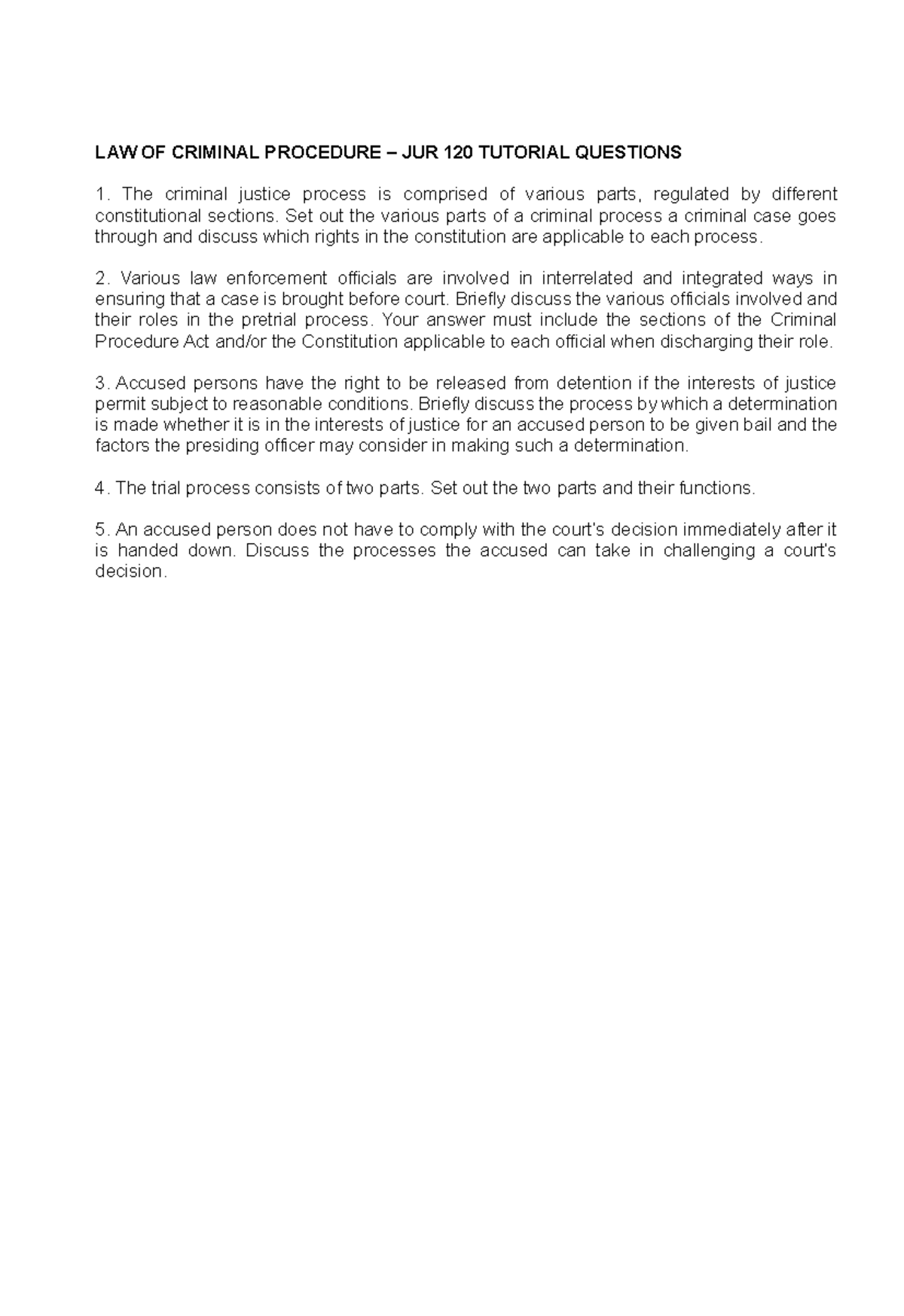 law of criminal procedure tutorial work - LAW OF CRIMINAL PROCEDURE – JUR 120 TUTORIAL QUESTIONS ...