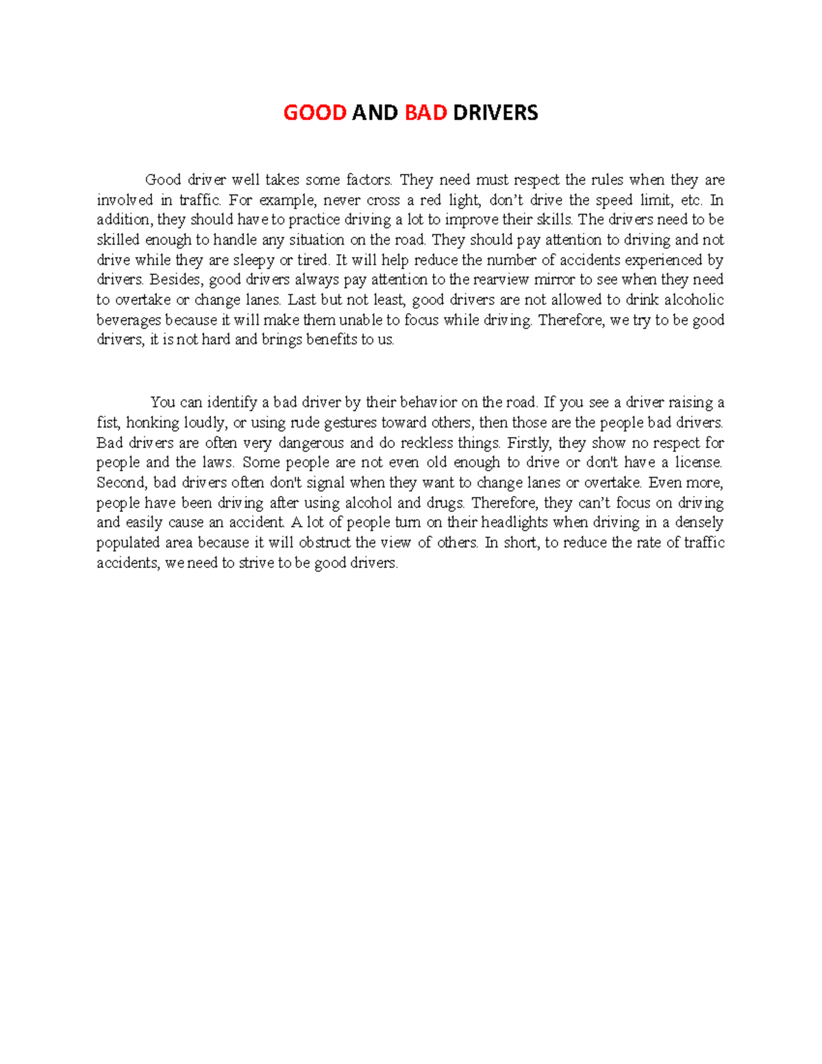 GOOD AND BAD Driving