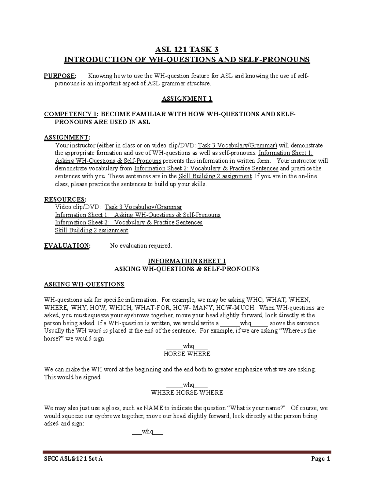 ASL 121 TASK 3 - American Sign Language - ASL 121 TASK 3 INTRODUCTION ...