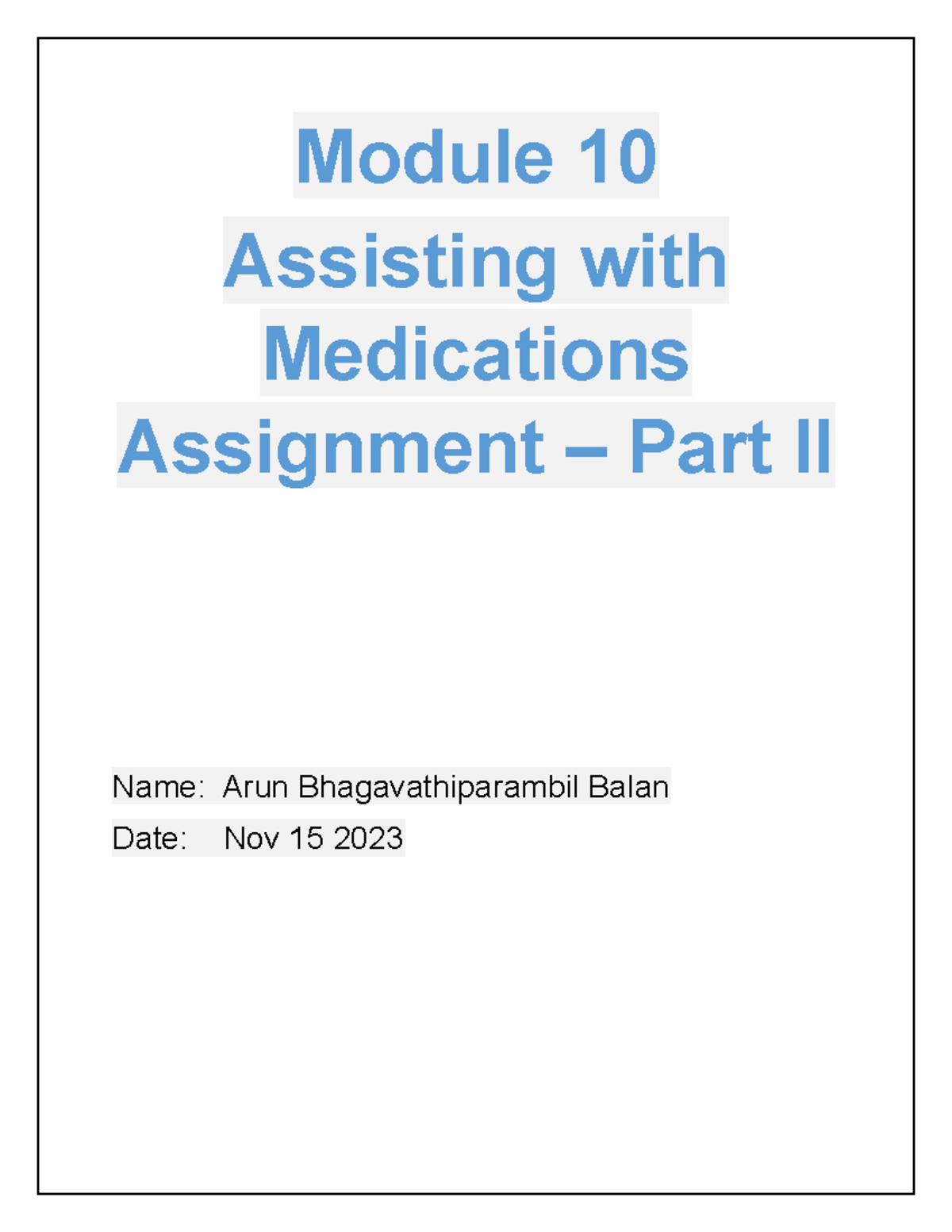 Module 10 Assisting with medications part 2 Assignment - Module 10 ...