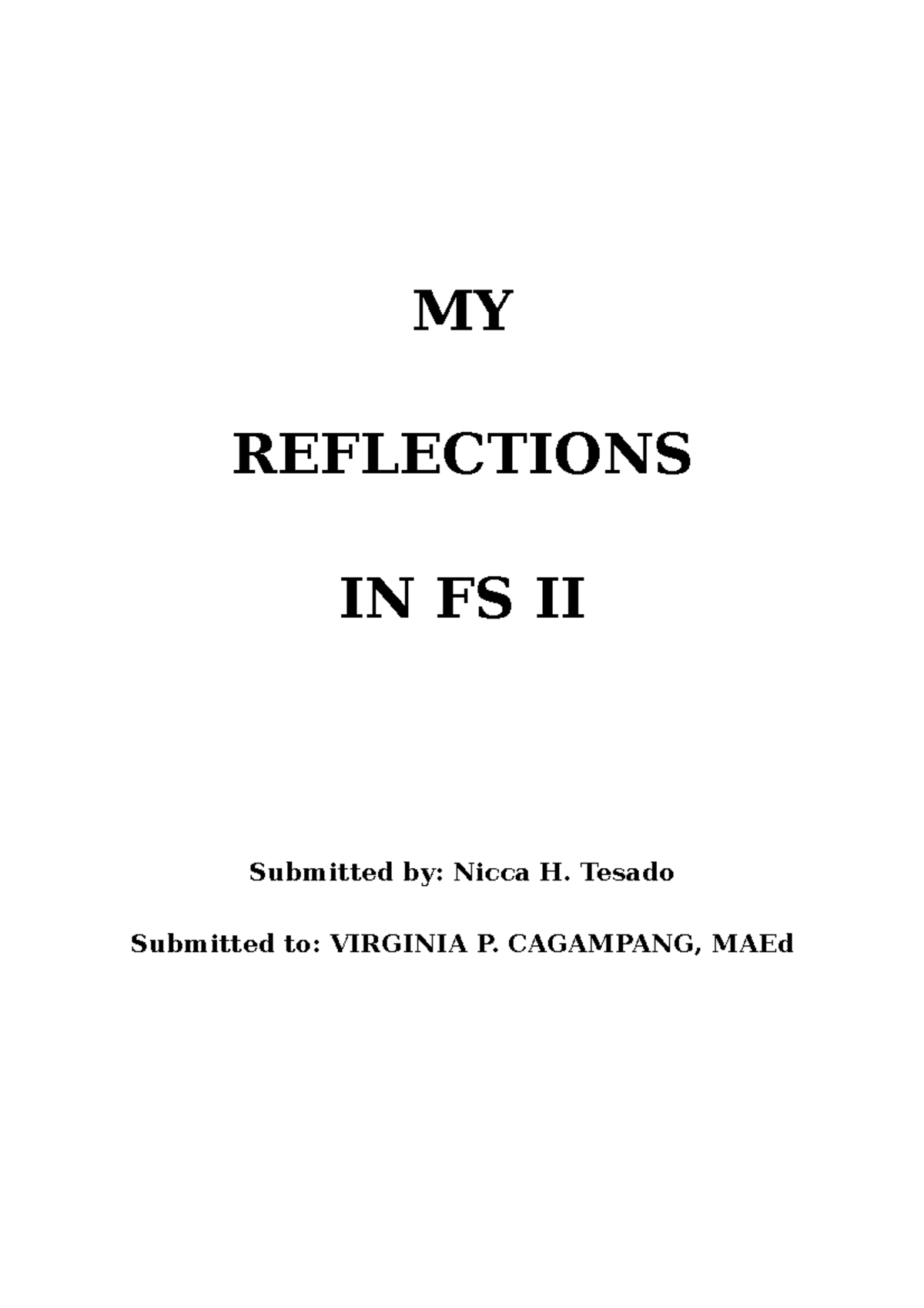 MY fs2 ref - iuhlki - MY REFLECTIONS IN FS II Submitted by: Nicca H ...