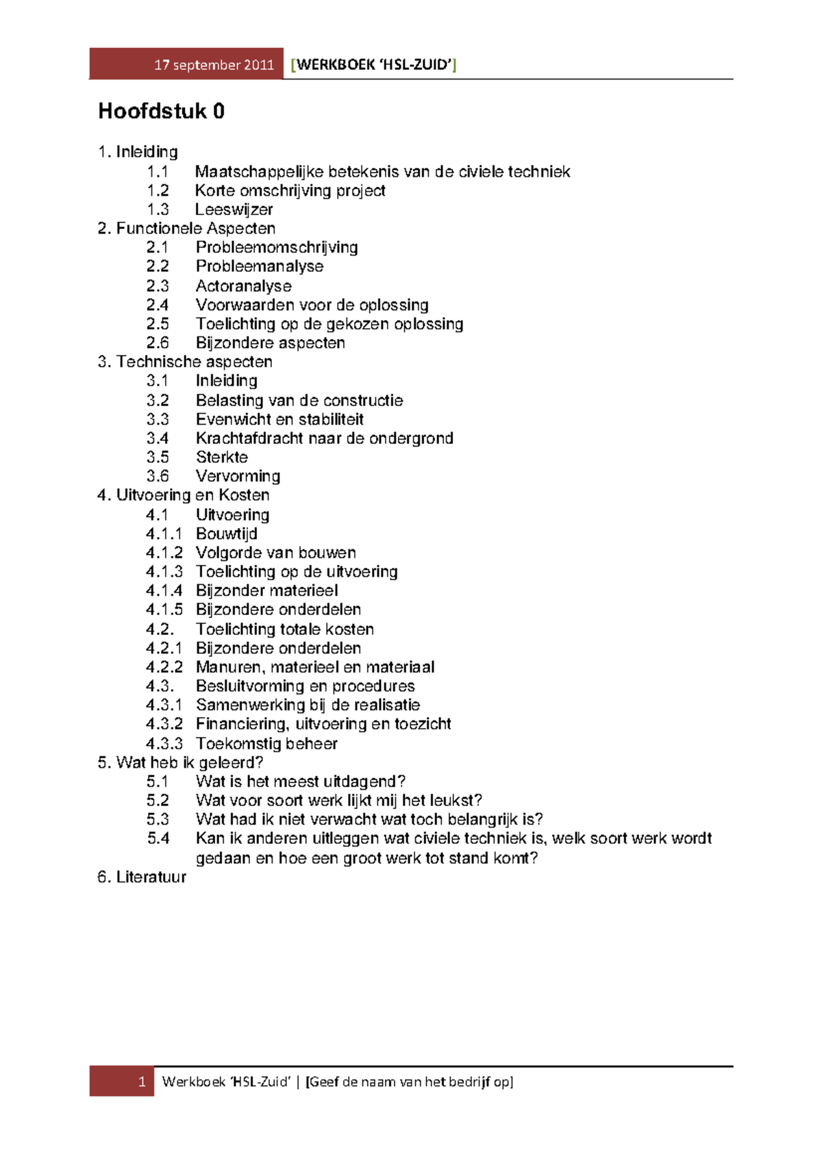 Werkstuk/essay 2011/2012, cijfer 8 (Werkboek HSL Zuid) - Hoofdstuk 0 ...