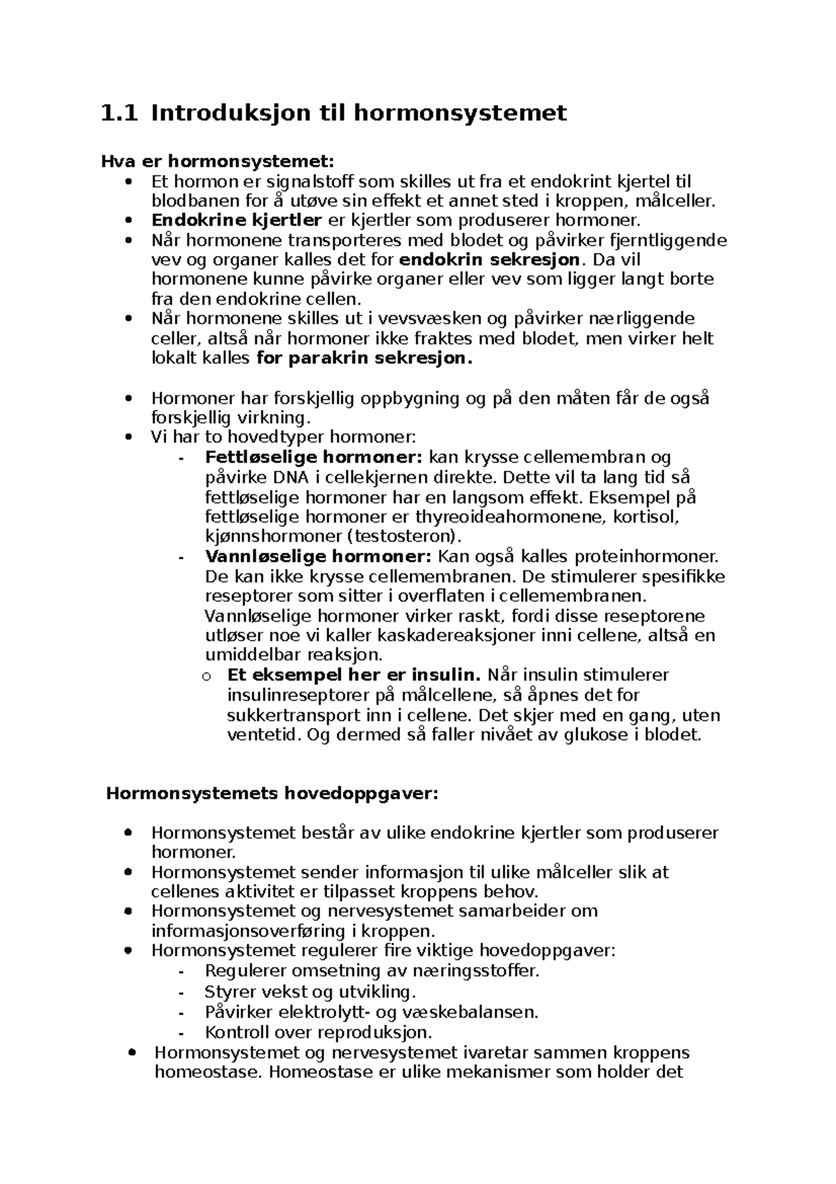 Hormonsystemet - notater basert på læringsutbytte - 1 Introduksjon til hormonsystemet Hva er ...