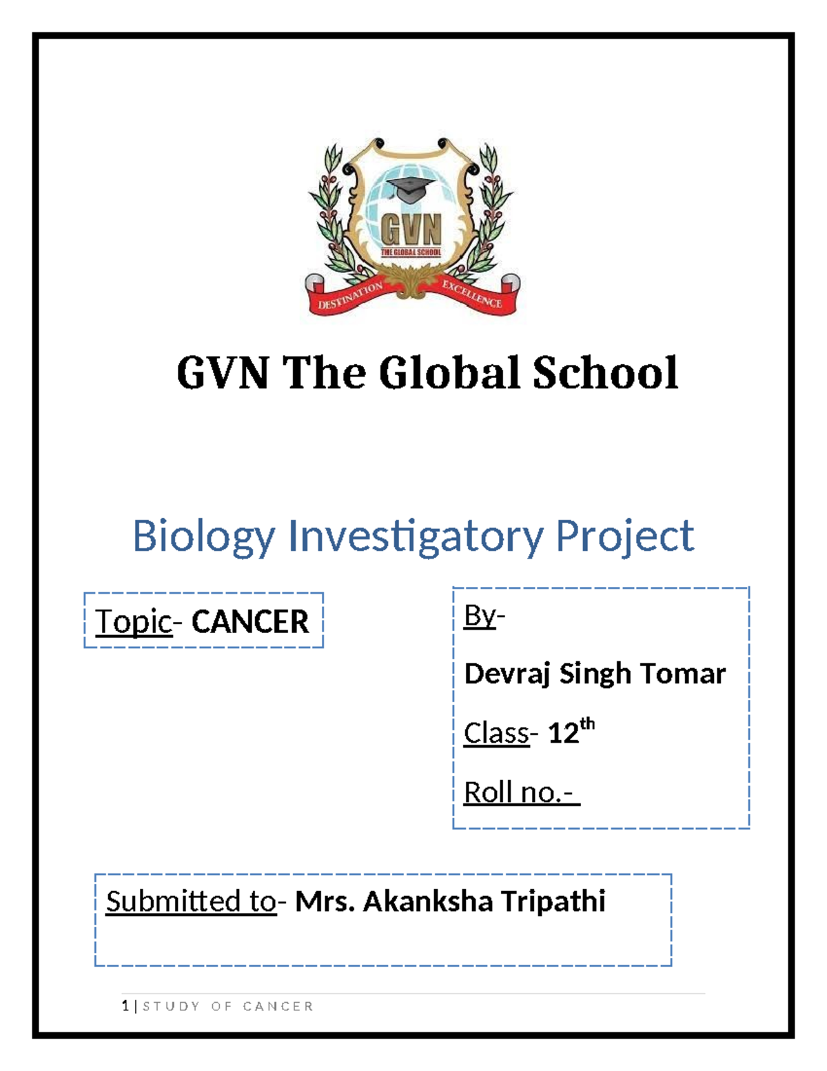 Cancer Investigatory Project - GVN The Global School Biology ...