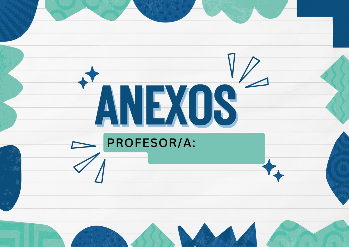Anexos (1) - es de mucha importancia - ANEXOS ANEXOS PROFESOR/A: tareas registro de Notas ...