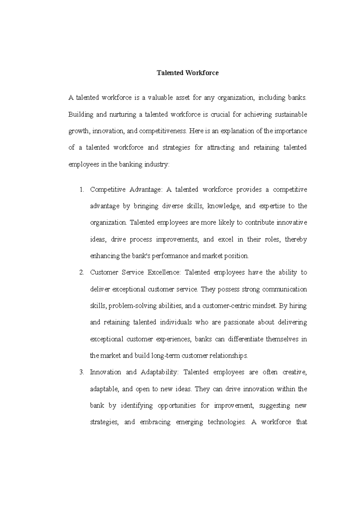 Talented Workforce - Building and nurturing a talented workforce is ...