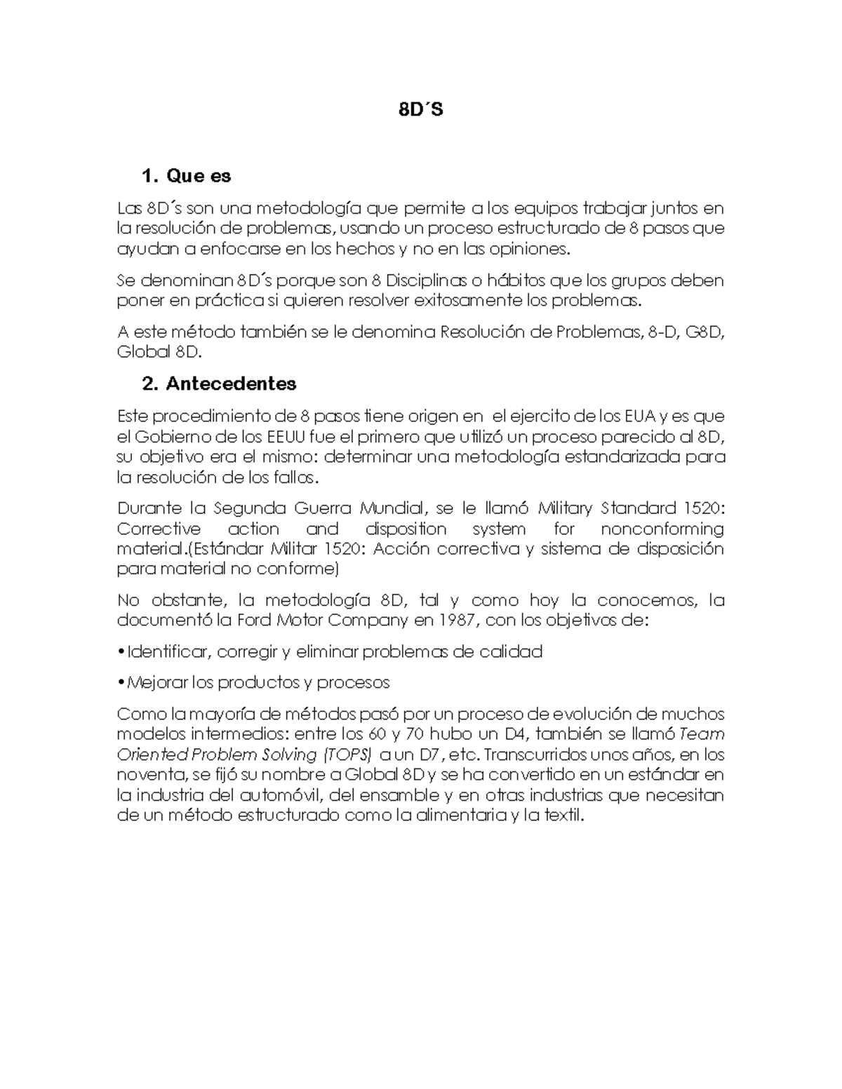 8D - LAS 8 DIMENSIONES DE LA CALIDAD - 8D ́S 1. Que es Las 8D ́s son ...