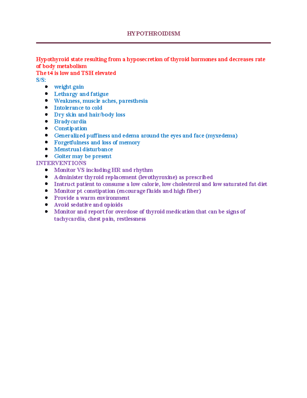 Med surg exam 2 - MOTES - HYPOTHROIDISM Hypothyroid state resulting ...