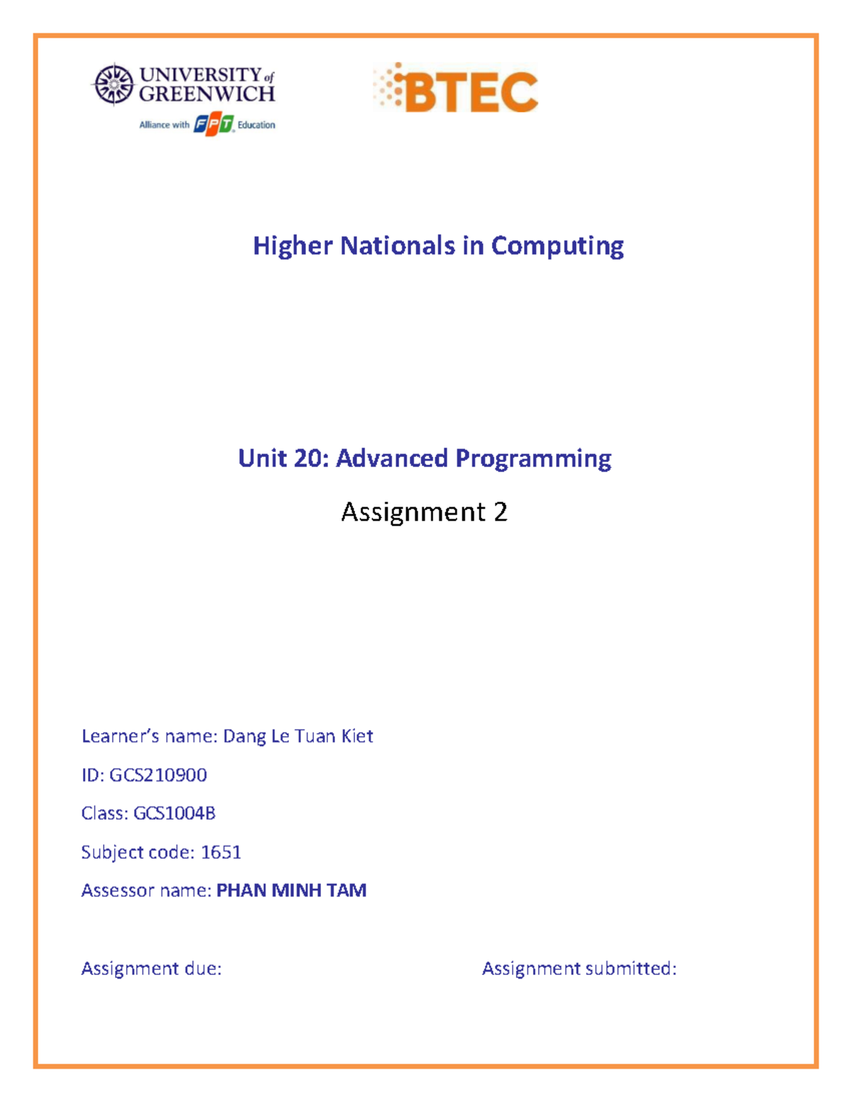 1651 - GCS210900 - Assignment 2 - Resubmission - Higher Nationals in Computing Unit 20: Advanced ...