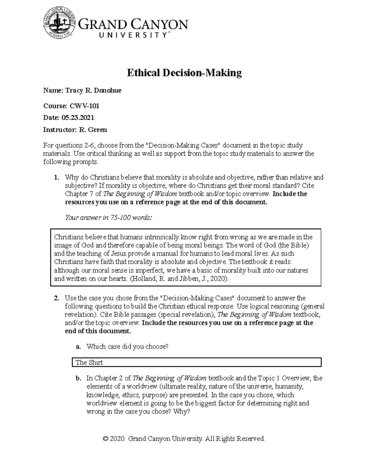 CWV 101 301 RS T6 T7Ethical Decision Making Final - Ethical Decision ...