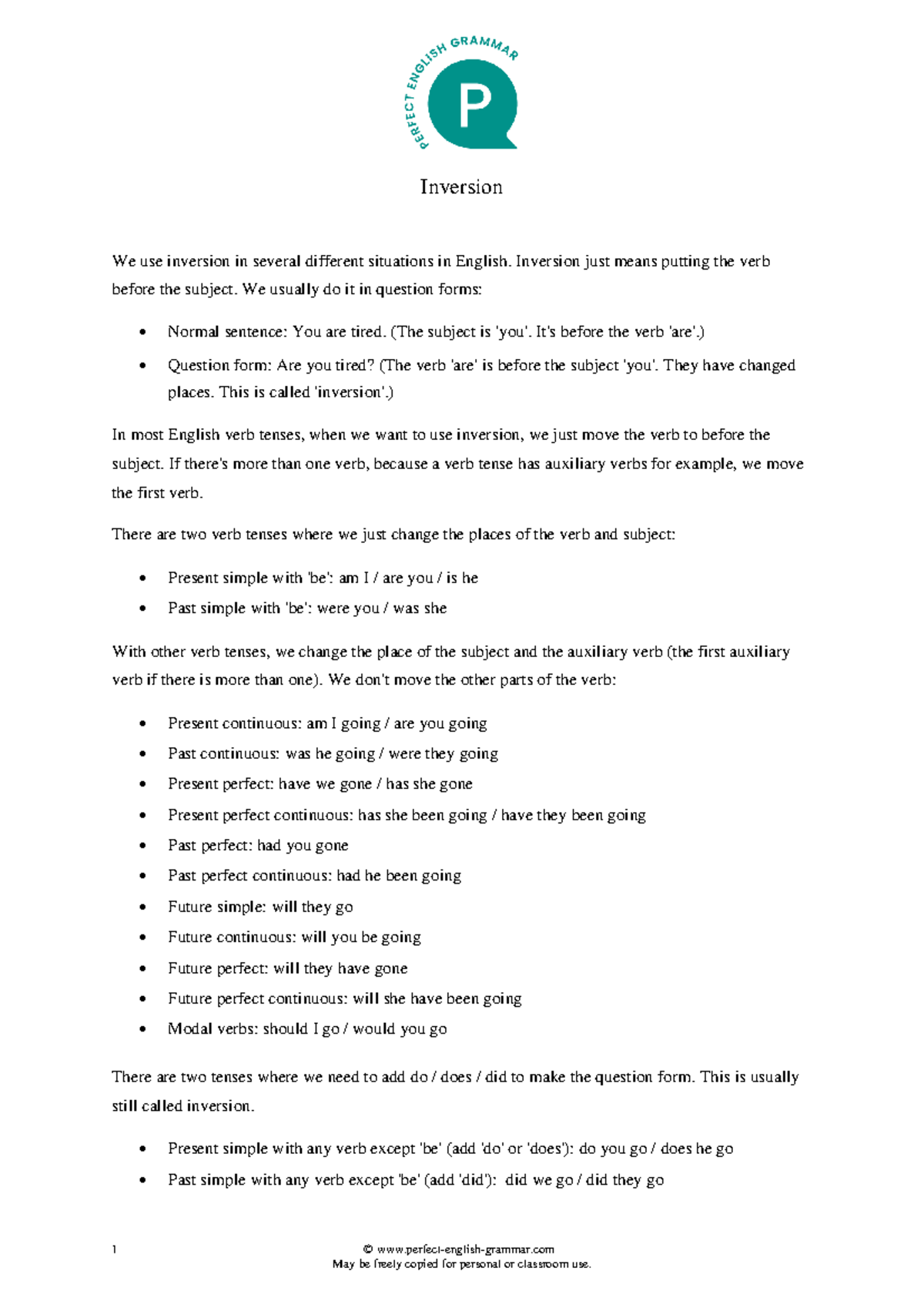 Inversion - 1 © perfect-english-grammar Inversion We use inversion in ...