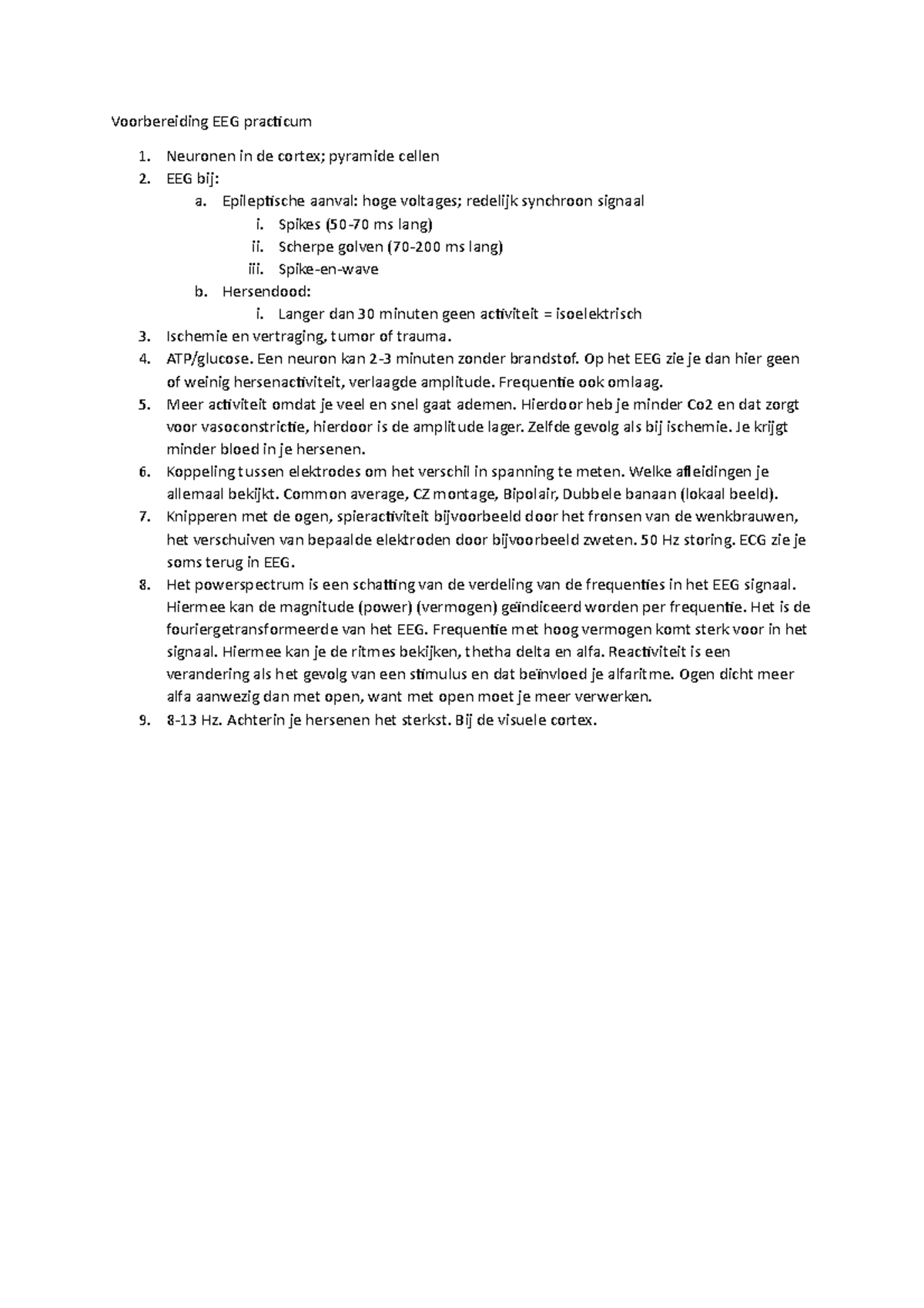 Voorbereiding EEG practicum - Voorbereiding EEG practicum Neuronen in ...