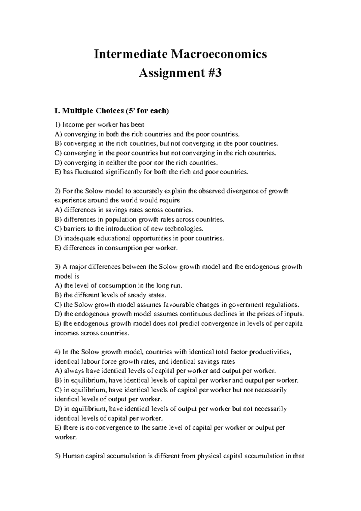Assignment #3 - Intermediate Macroeconomics Assignment # 3 I. Multiple ...