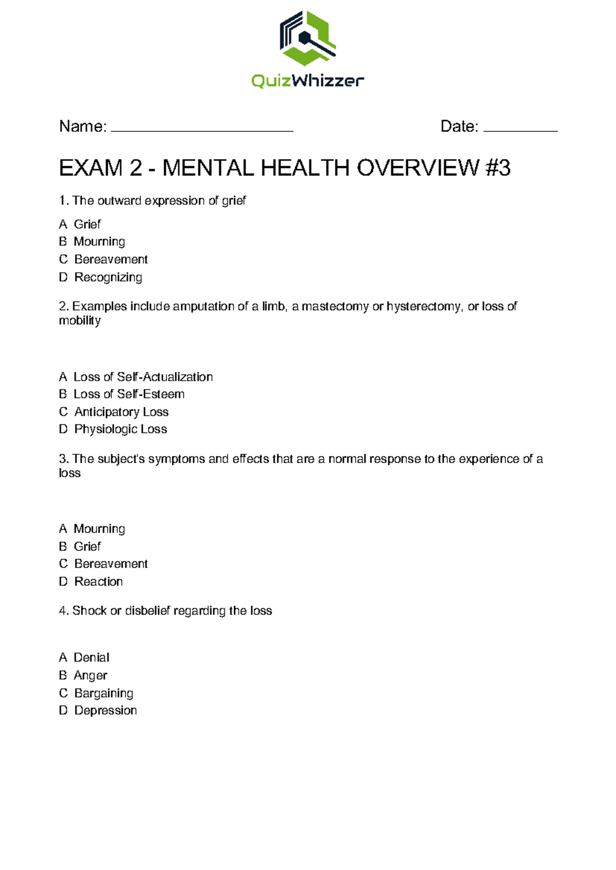 EXAM 2 - Mental Health Overview #3 - Name: Date: EXAM 2 - MENTAL HEALTH ...