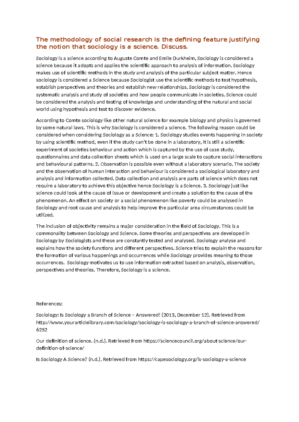 Assignment 1 SOCI 1002 - The methodology of social research is the ...