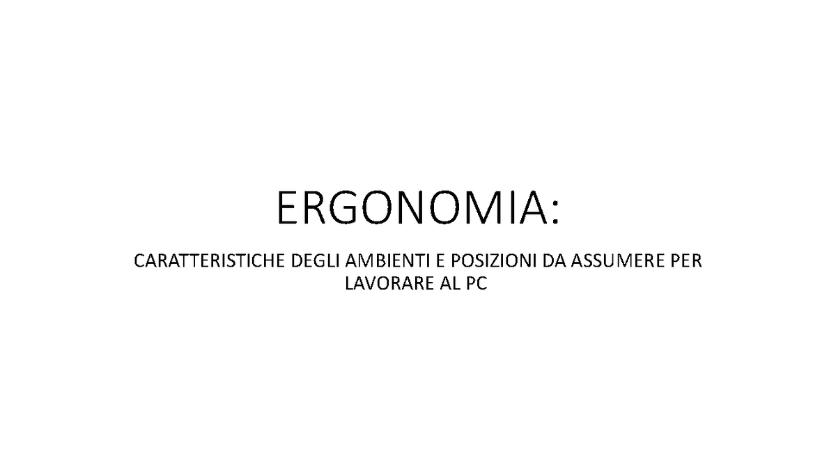 Ergonomia -Maria Moisei - ERGONOMIA: ####### CARATTERISTICHE DEGLI ...