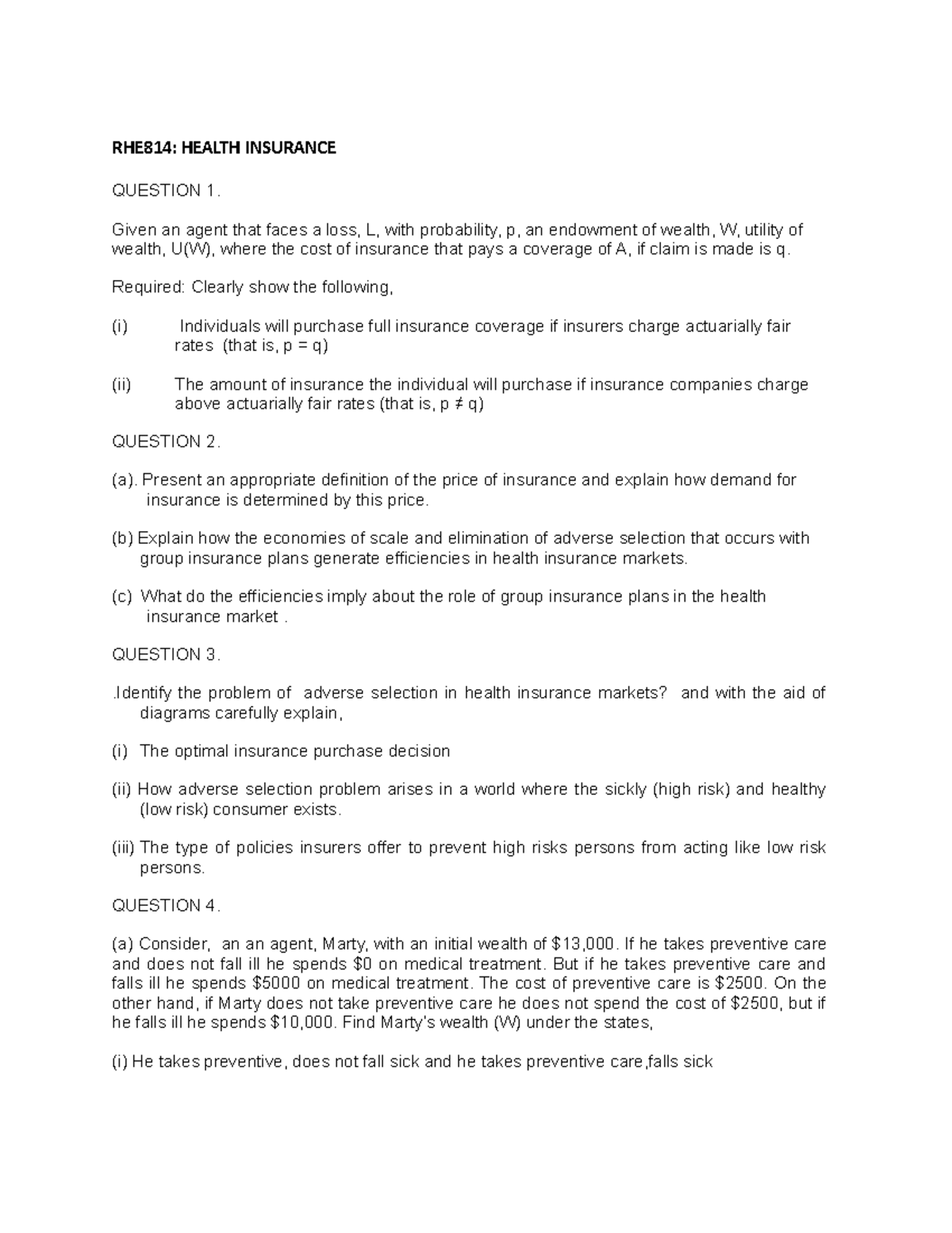 Exam 15 May 2017, questions - RHE814: HEALTH INSURANCE QUESTION 1 ...