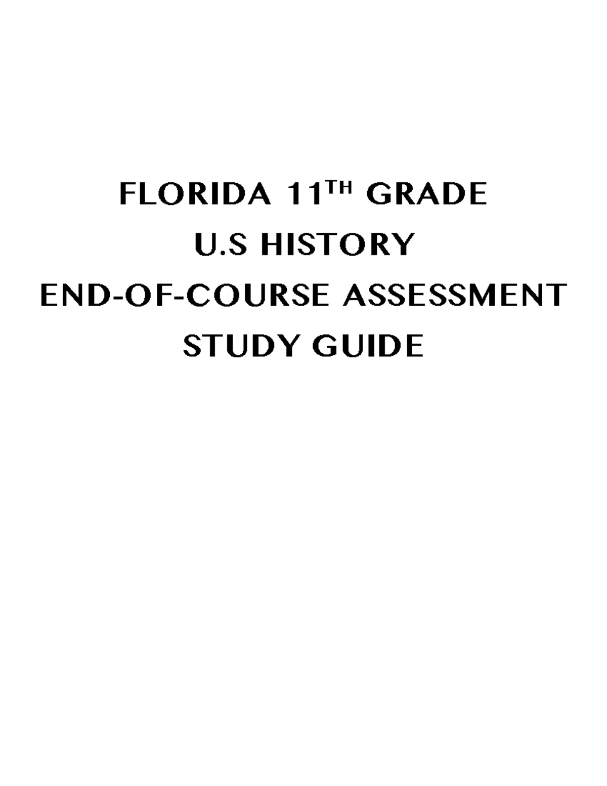Melany Garcia - FL11th Grade USHistory EOCStudy Guide - FLORIDA 11 TH ...
