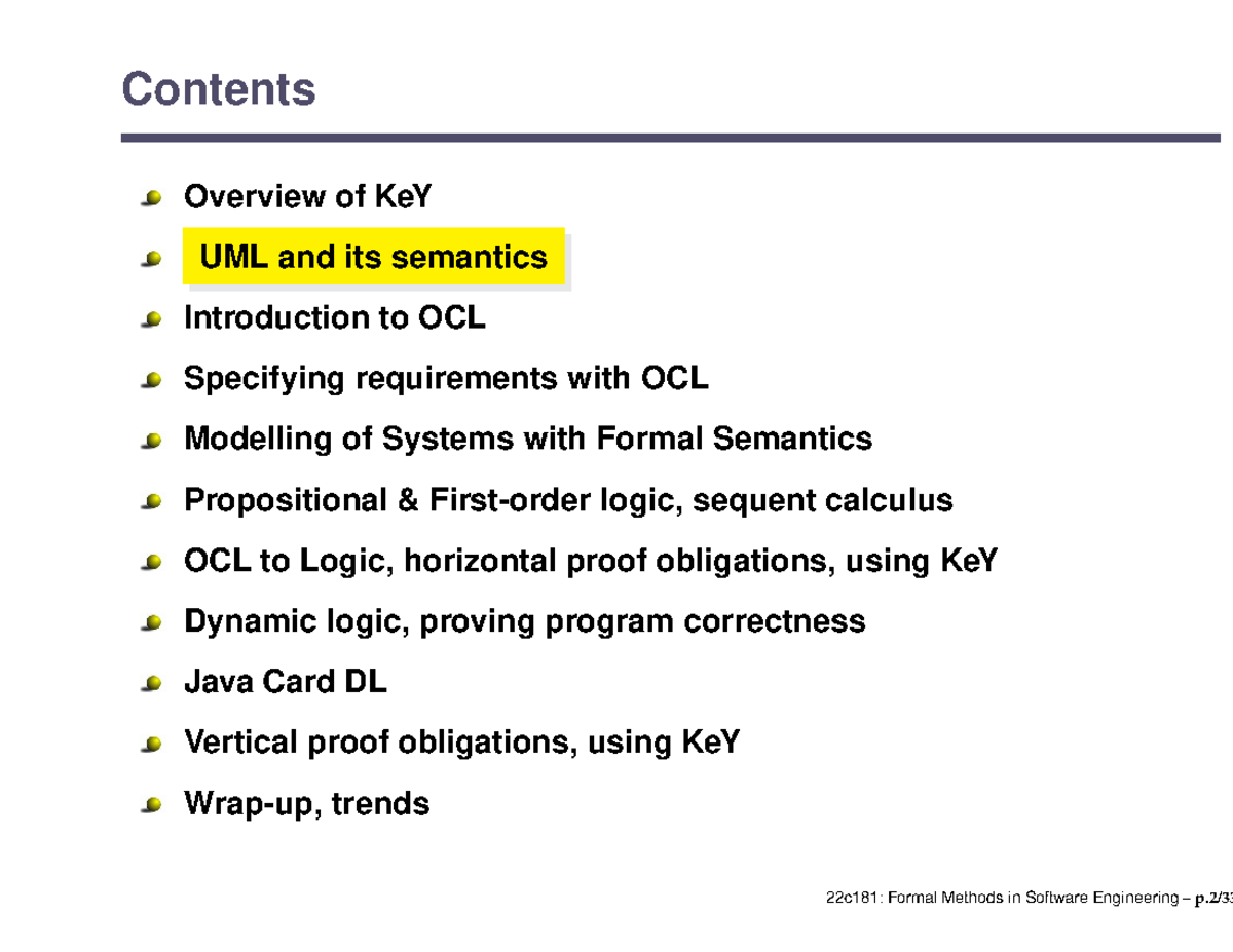 04-UML-introduction - Contents ####### Overview of KeY ####### UML and its semantics ...