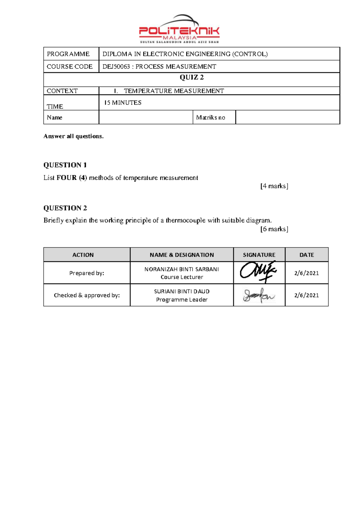 QUIZ 2 Temperature - Answer all questions. QUESTION 1 List FOUR (4 ...