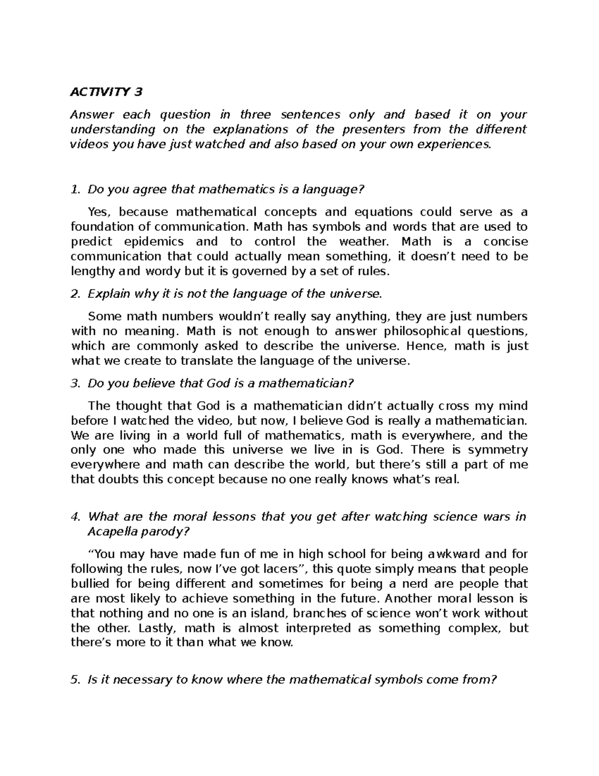 Activity 3 - Essay - ACTIVITY 3 Answer each question in three sentences ...