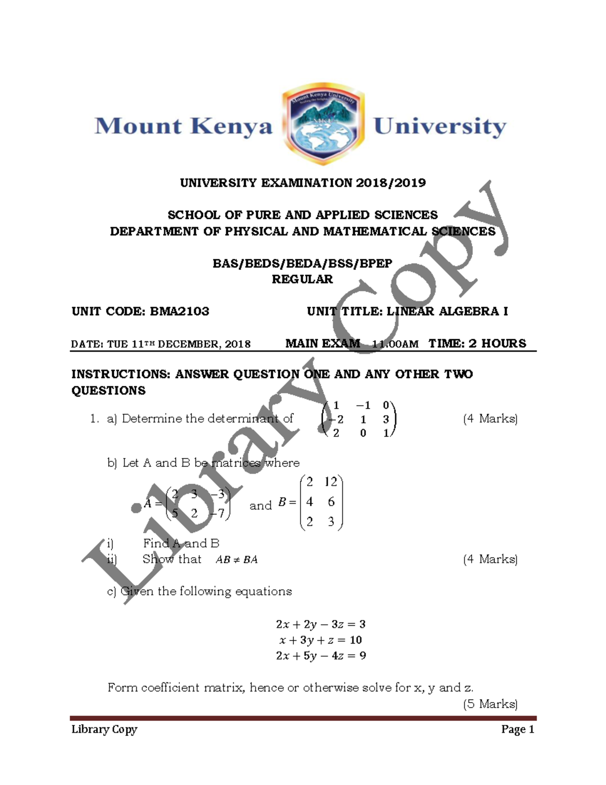 BMA2103 Linear Algebra I REG MAIN - UNIVERSITY EXAMINATION 2018/ SCHOOL OF PURE AND APPLIED ...