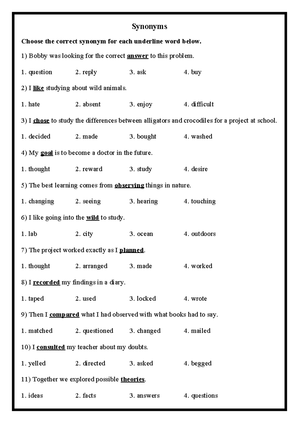 Synonyms and Antonyms - Synonyms Choose the correct synonym for each ...