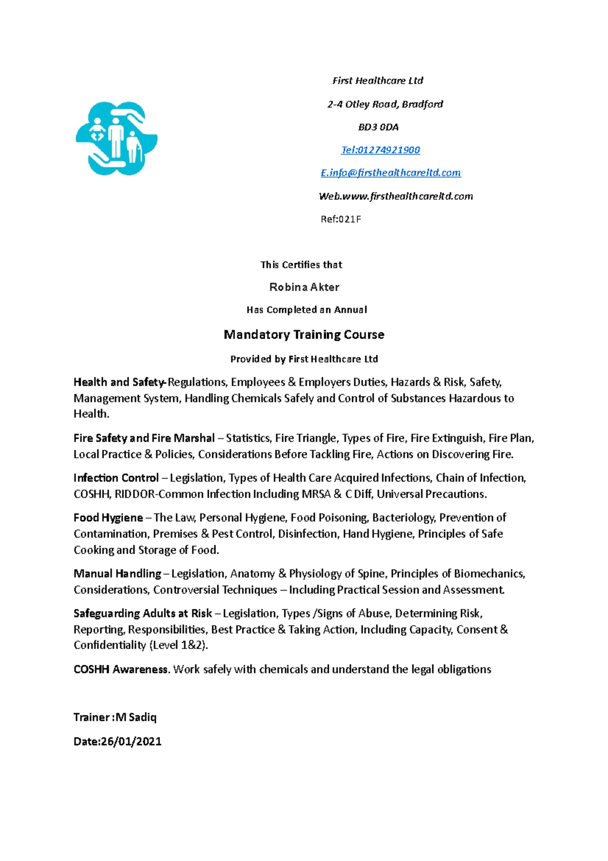 Robina Akter Certificate - First Healthcare Ltd 2-4 Otley Road ...