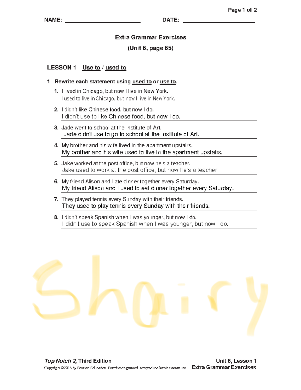 403B56C5 C760 421A 87FC 93DAD4FE1116 - NAME: DATE: Top Notch 2, Third Edition Unit 6, Lesson 1 ...