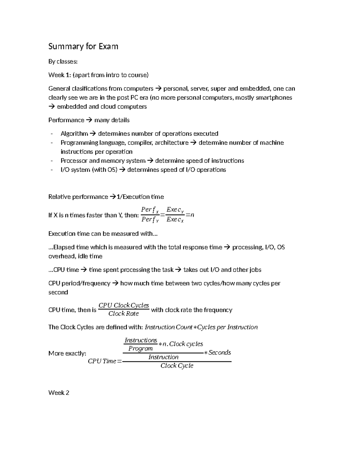 Final Summary - Summary for Exam By classes: Week 1: (apart from intro ...