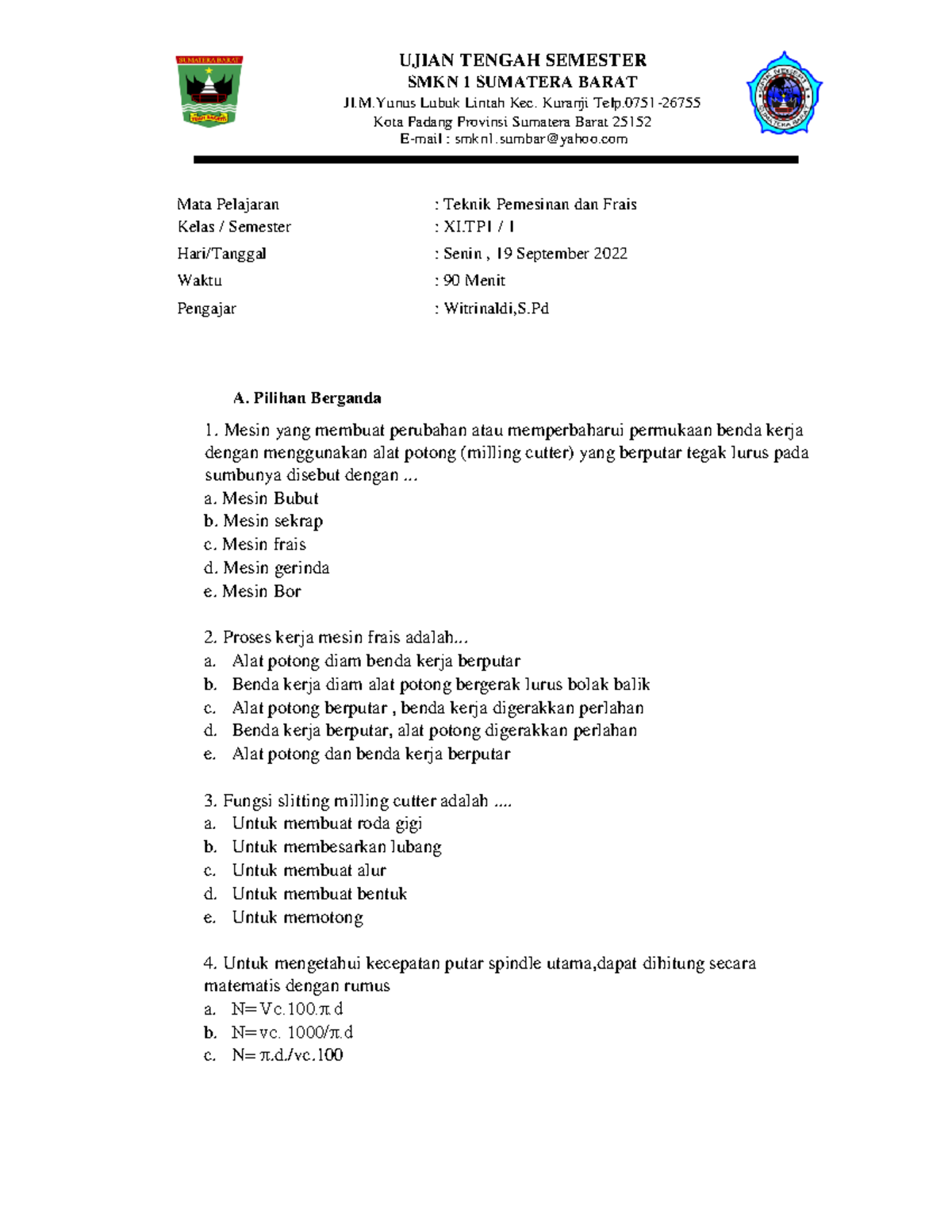 SOAL UTS Pemesinan Frais TP1 - UJIAN TENGAH SEMESTER SMKN 1 SUMATERA ...