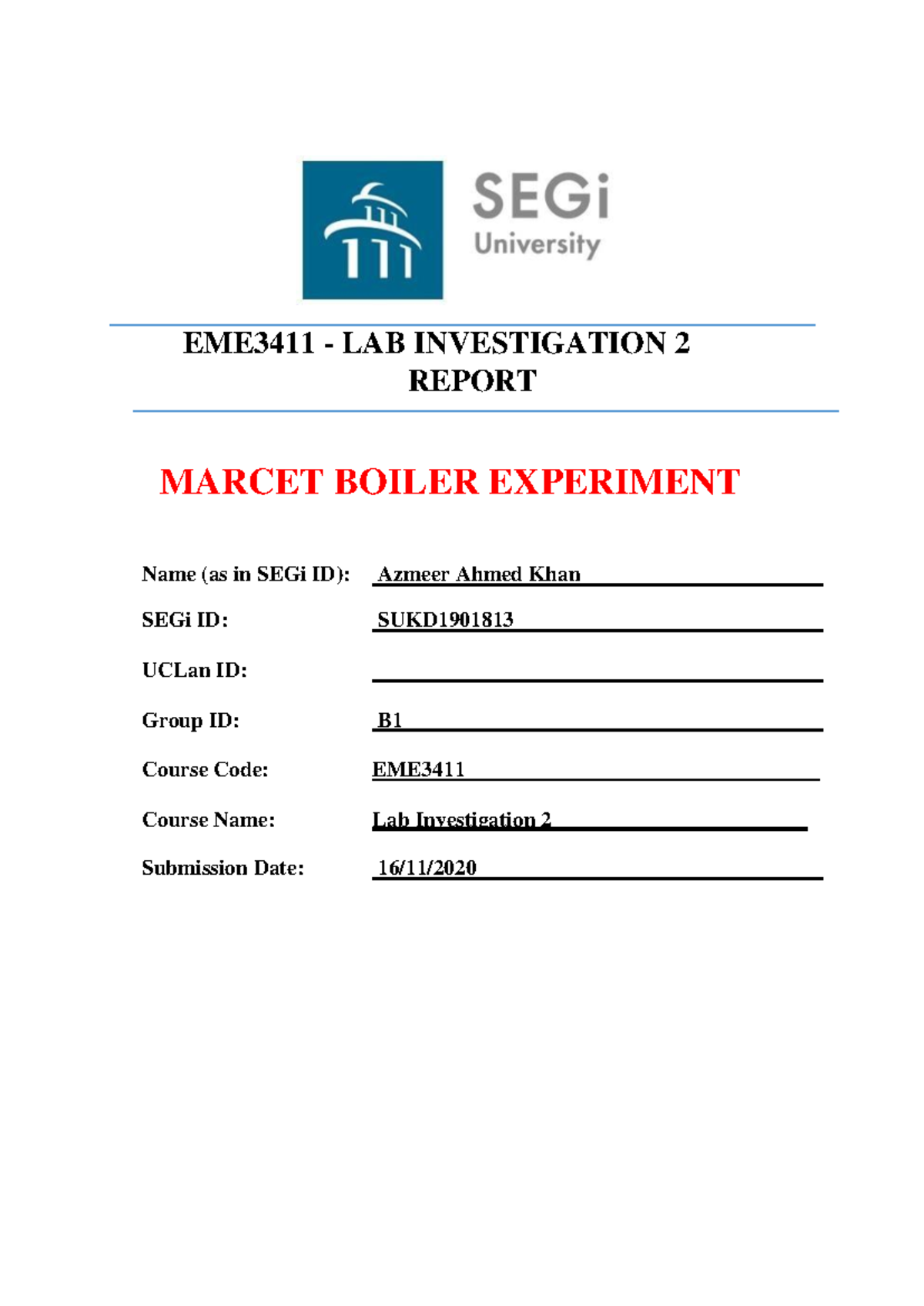 Azmeer Ahmed Khan Marcet Boiler SUKD1901813 - EME3411 - LAB INVESTIGATION 2 REPORT MARCET BOILER ...