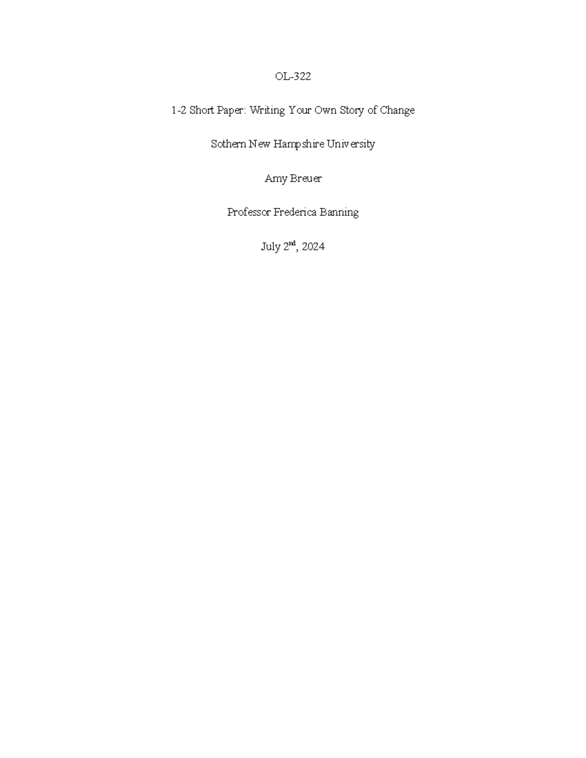OL-322 module one - short paper - OL- 1-2 Short Paper: Writing Your Own ...