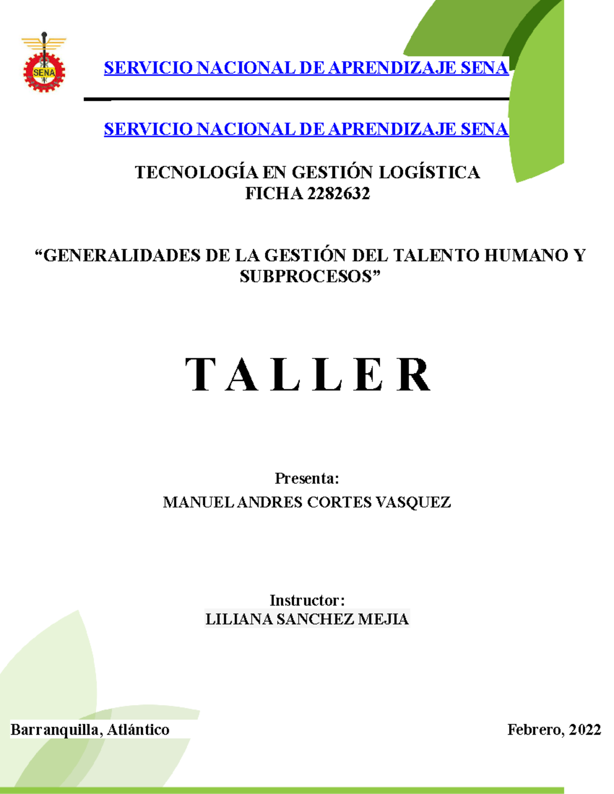 Evidencia 1 Taller Generalidades de la Gestion del talento humano y subprocesos - SERVICIO ...