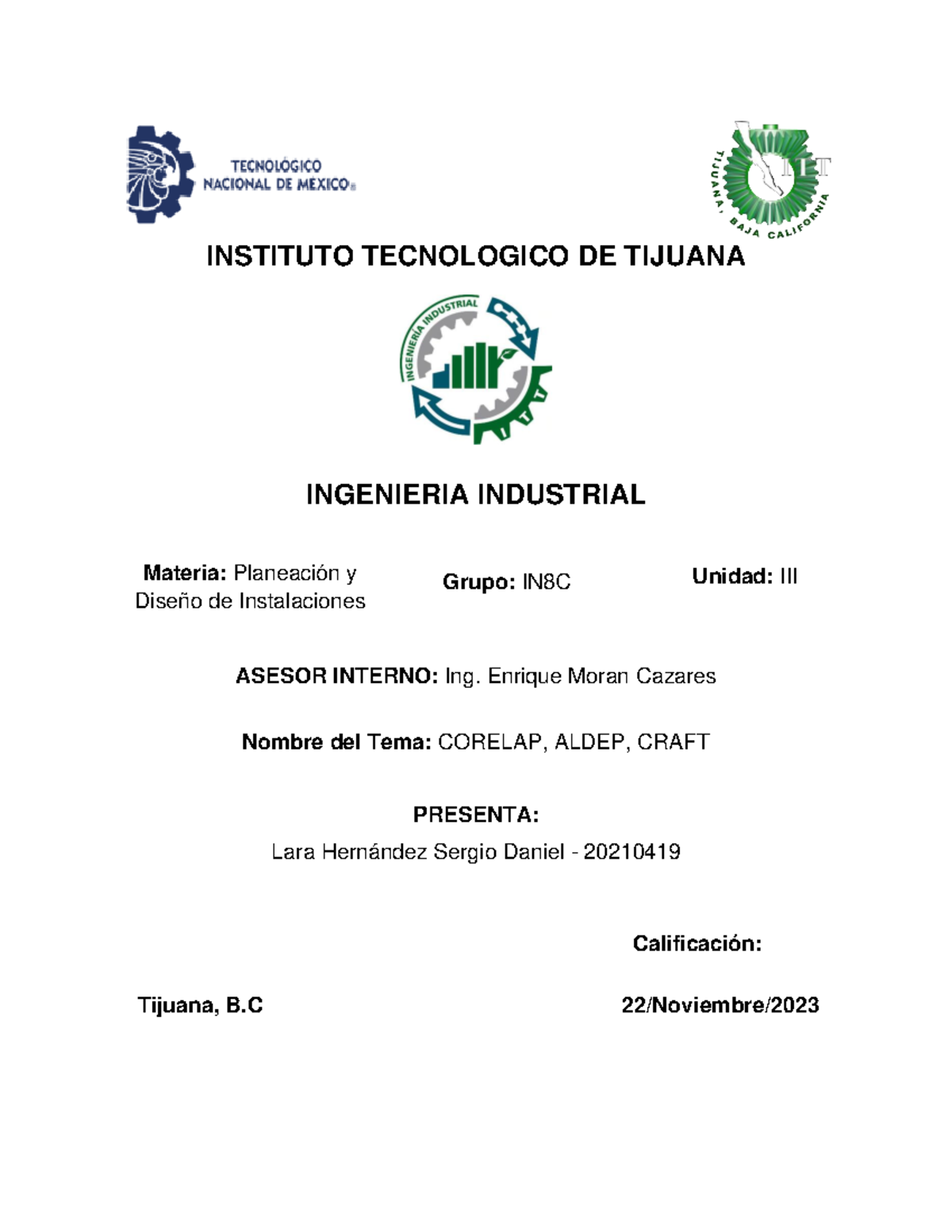 U3 Corelap, Aldep, Craft - INSTITUTO TECNOLOGICO DE TIJUANA Materia ...