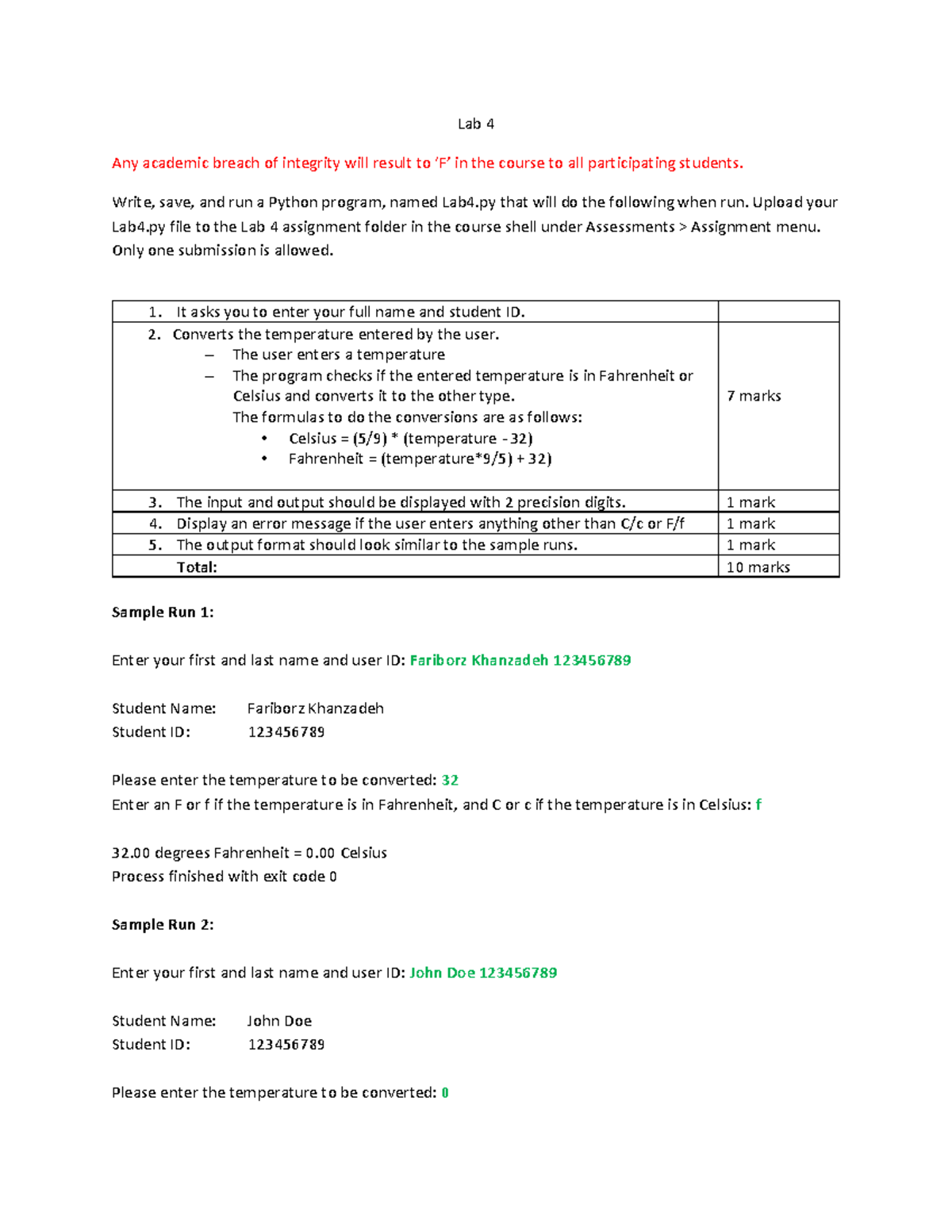 Lab 4 - lab 4 212 - Lab 4 Any academic breach of integrity will result to ‘F’ in the course to ...