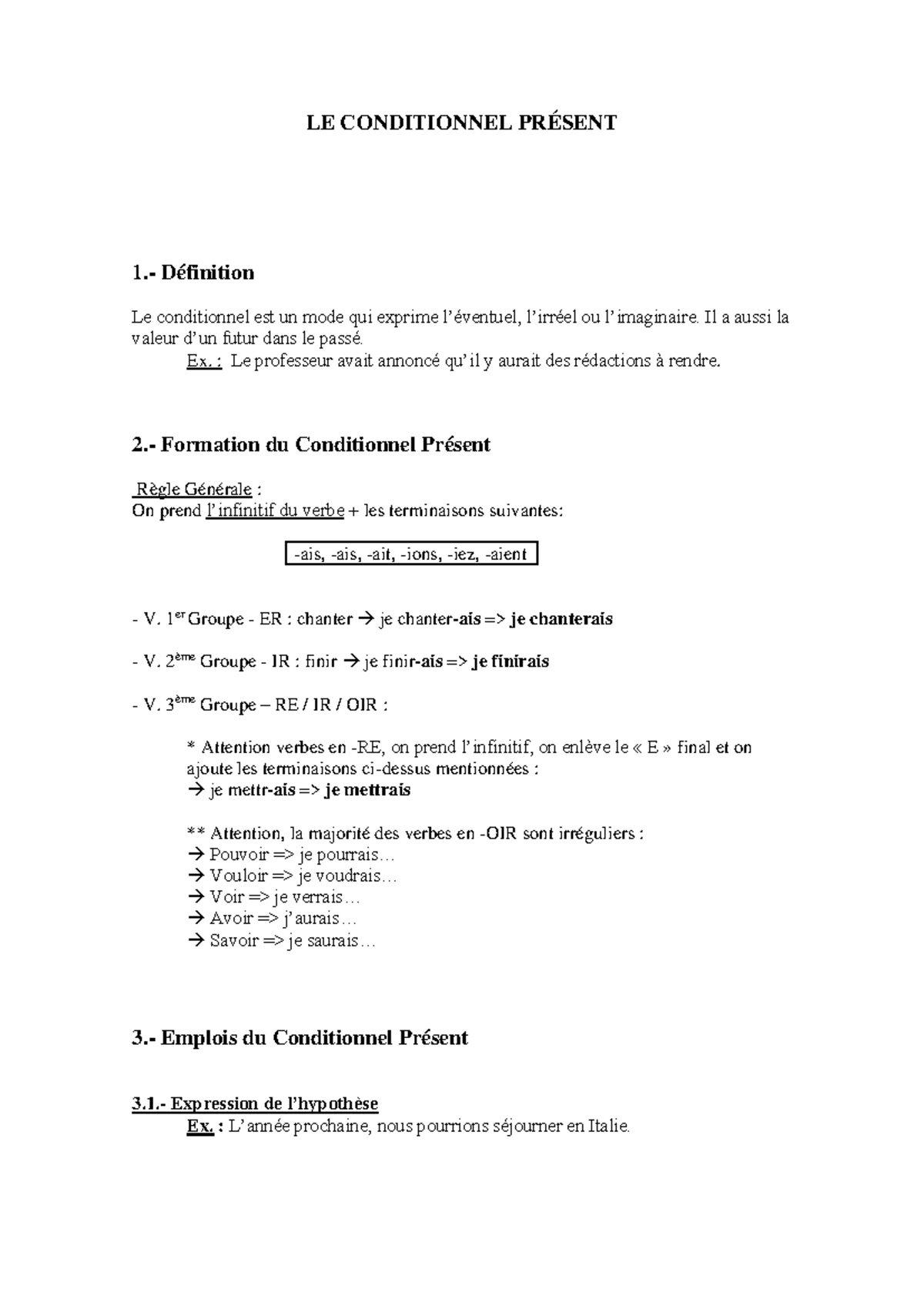 Le Conditionnel - LE CONDITIONNEL PRÉSENT 1.- Définition Le ...