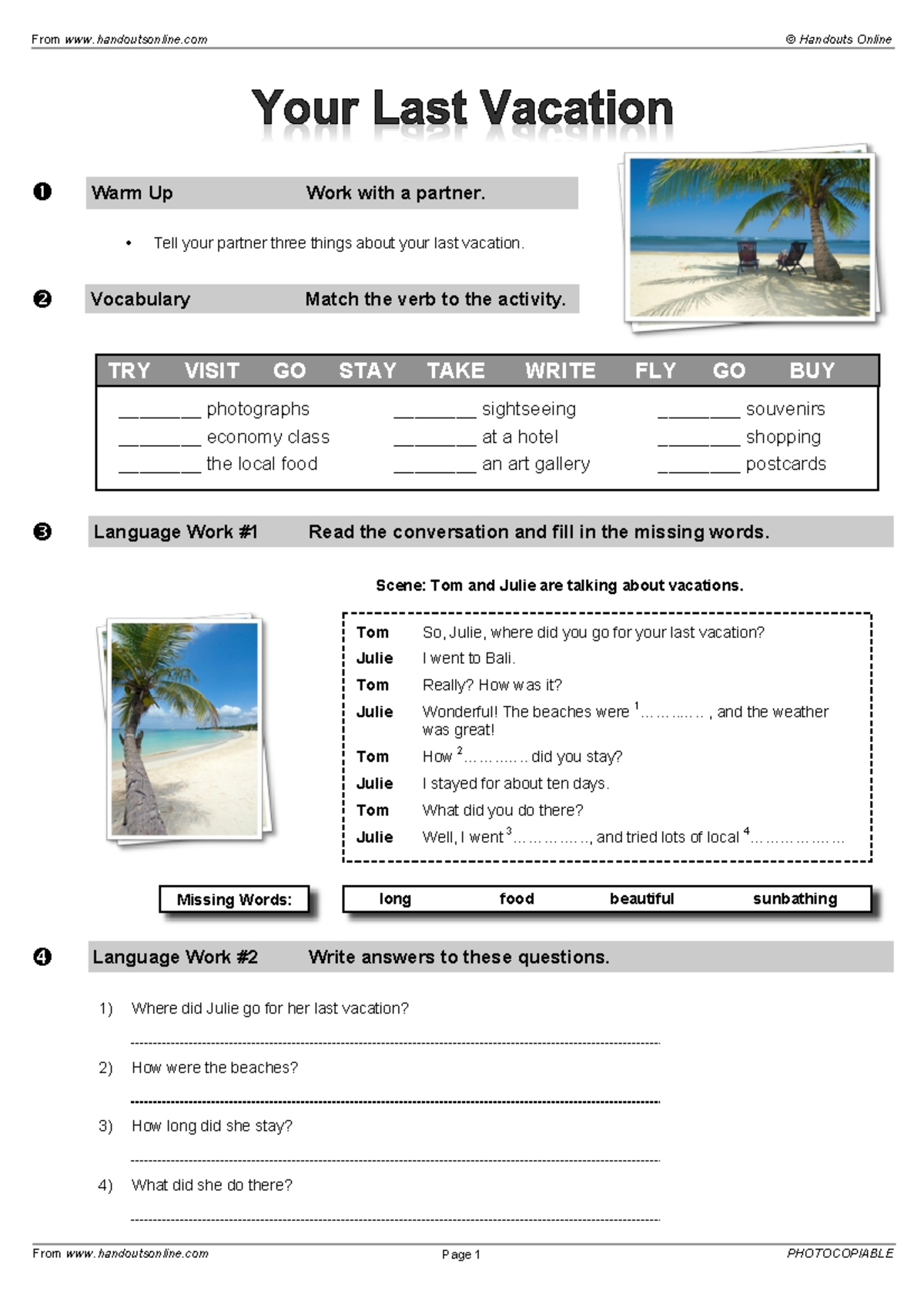 Your last vacation - Warm Up Work with a partner. Tom So, Julie, where ...