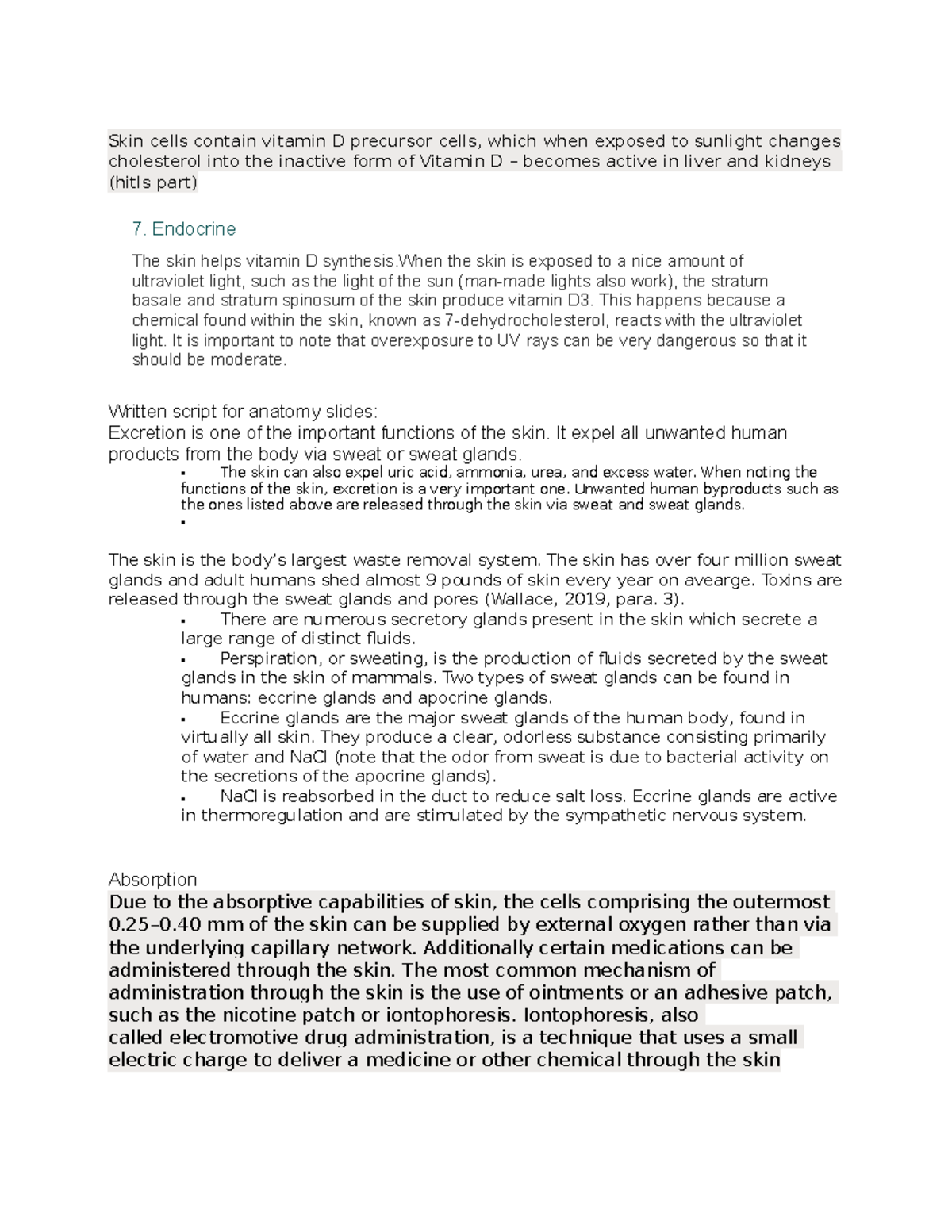 Anatomy script - Skin cells contain vitamin D precursor cells, which ...