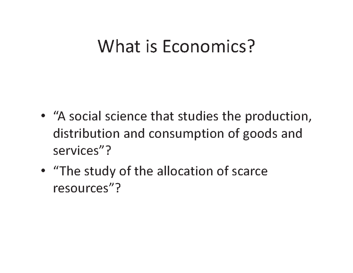 Incentives Introduction(ECON 210) - What is Economics?What is Economics ...