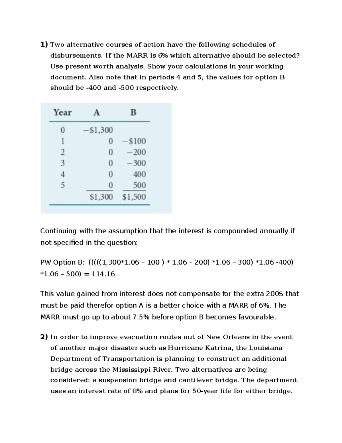 Assigment 2 Engineering Economics - 1) Two alternative courses of ...