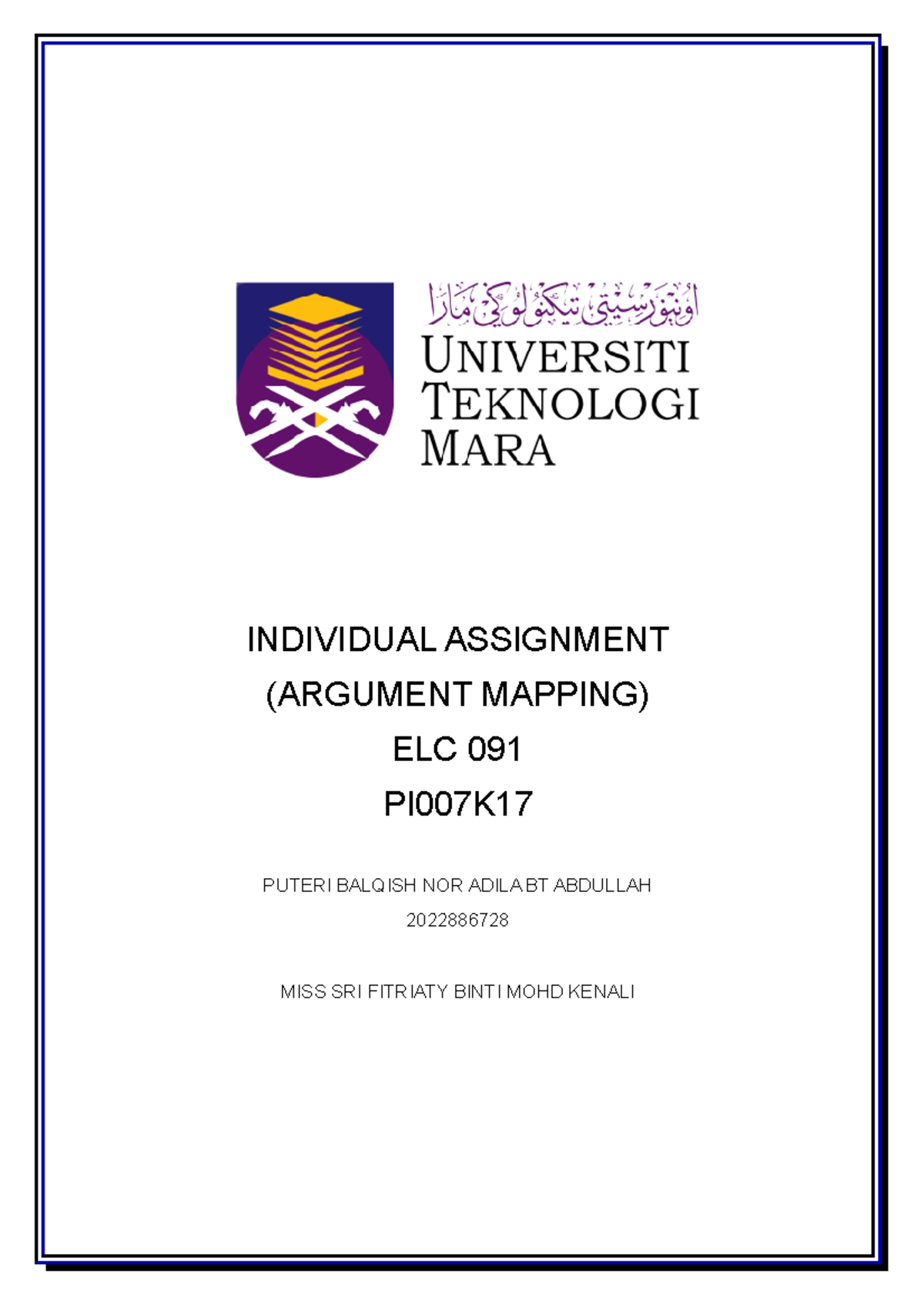 Individual Assignment ELC 091 - INDIVIDUAL ASSIGNMENT (ARGUMENT MAPPING) ELC 091 PI007K PUTERI ...